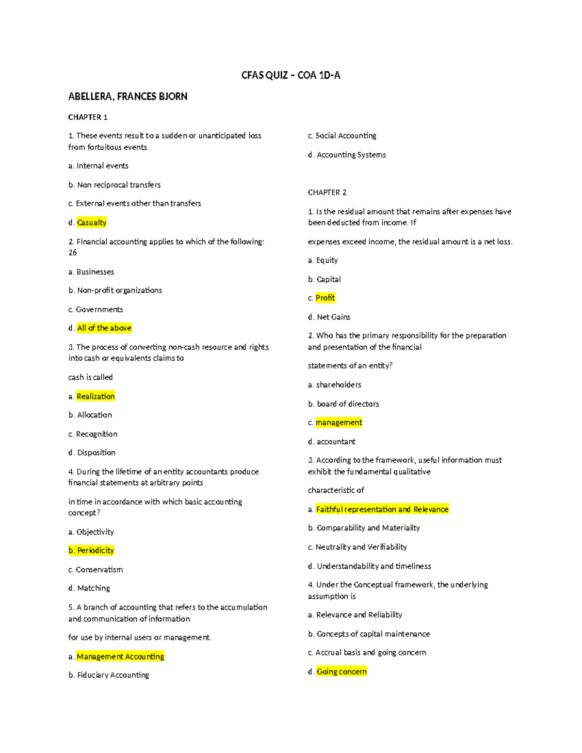 CFAS-QUIZ - CFAS QUIZ – COA 1D-A ABELLERA, FRANCES BJORN CHAPTER 1 1. These events result to a ...
