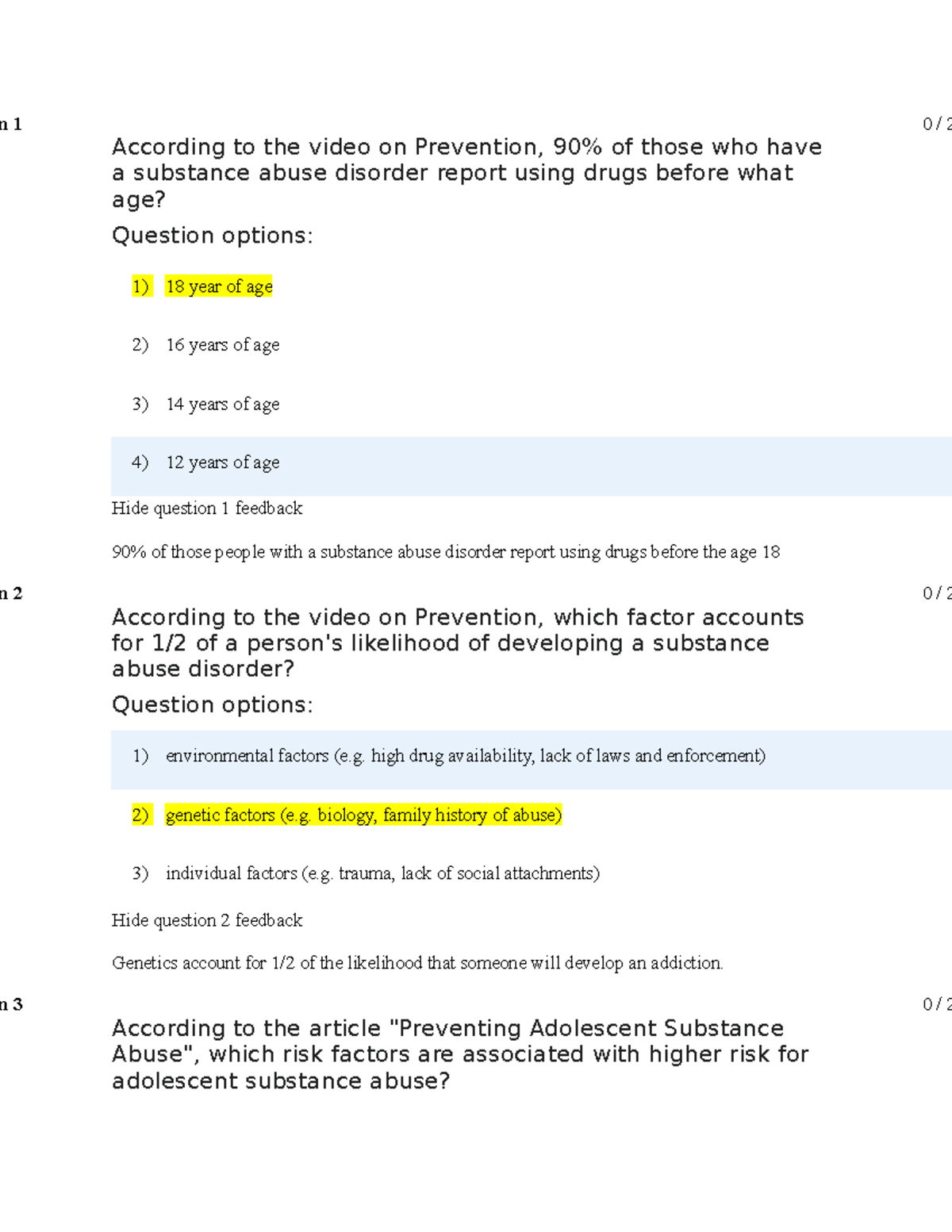 Substance abuse and prevention quiz - 0 / 2 According to the video on ...