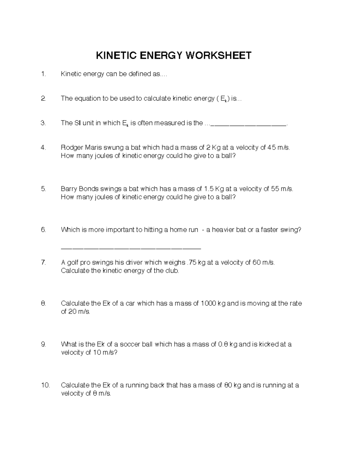 Kinetic Energy Worksheet KINETIC ENERGY WORKSHEET Kinetic Energy Can kinetic-energy-worksheet-kinetic-energy-worksheet-kinetic-energy-can