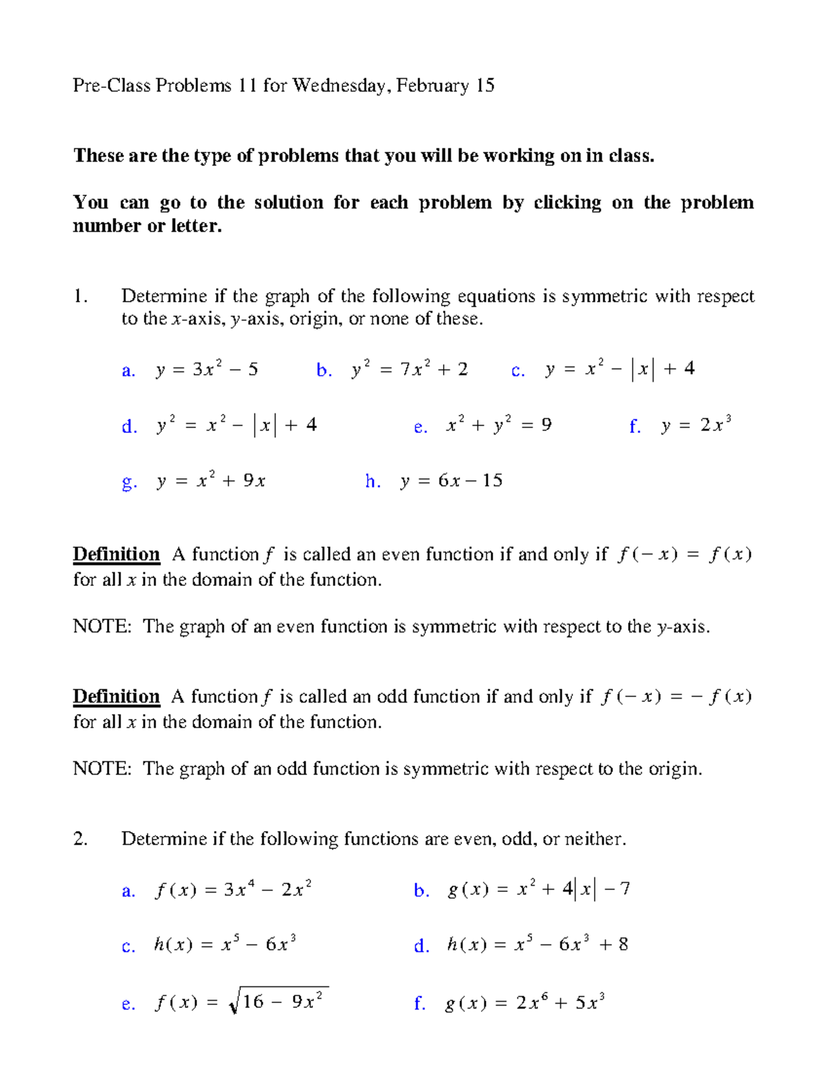 Problems 11MWF - Problems 11 for Wednesday, February 15 These are the ...