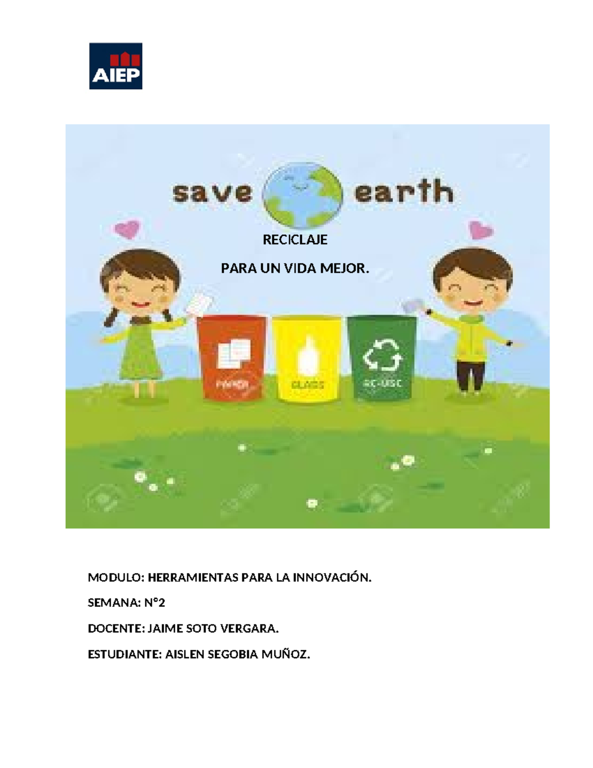 Aislen innovacion - apuntes - RECICLAJE PARA UN VIDA MEJOR. MODULO ...