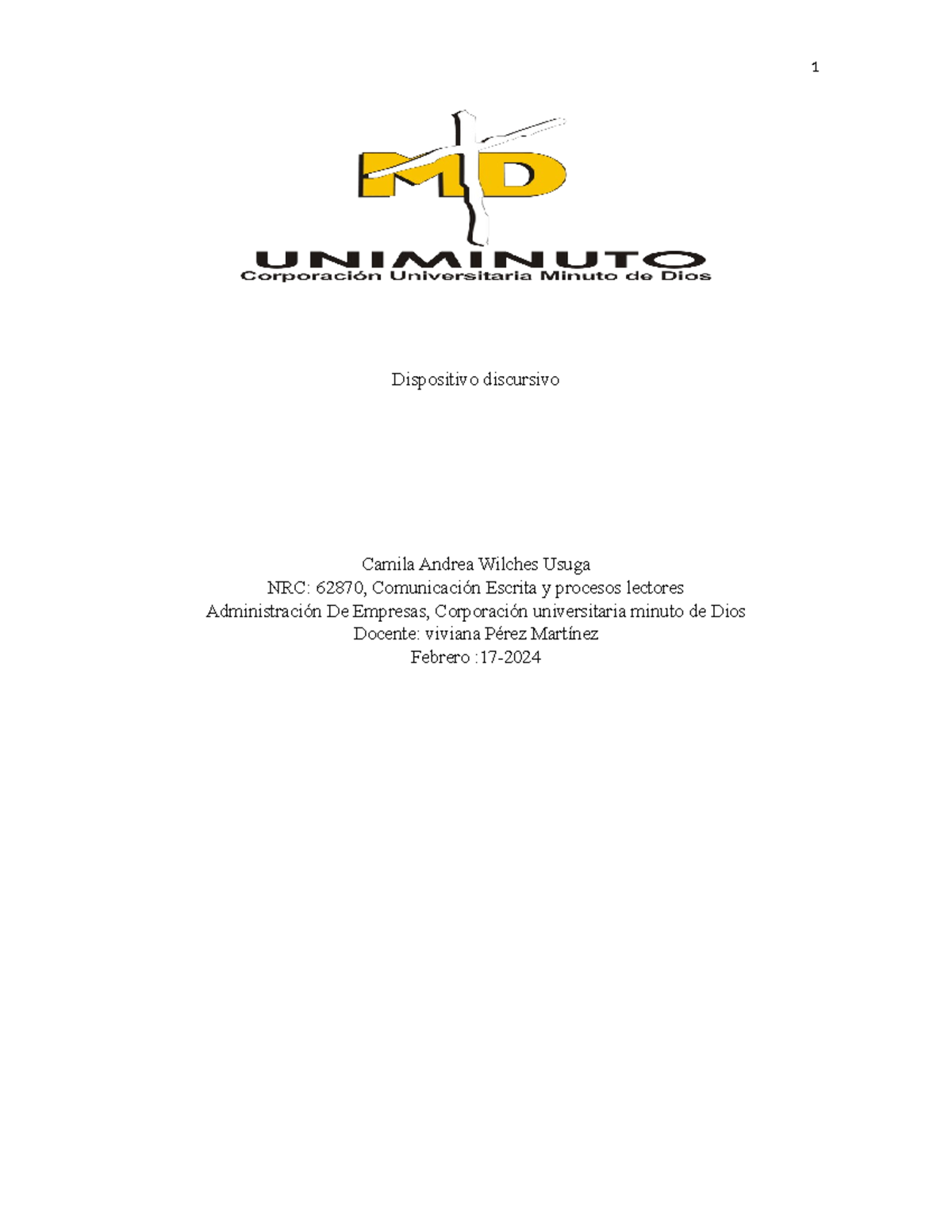 A4 Discurso Discursivo 2 - Dispositivo discursivo Camila Andrea Wilches ...