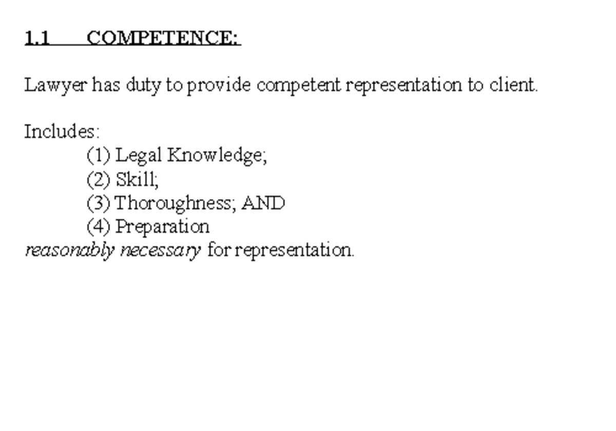 Rules flash cards - 1 COMPETENCE: Lawyer has duty to provide competent ...