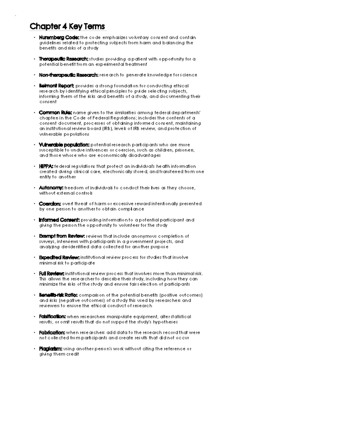 Chapter 4 key terms - Professor Egan - Chapter 4 Key Terms Nuremberg Code: the code emphasizes ...