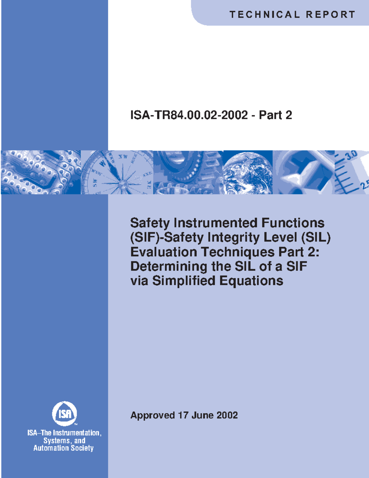 ISA-TR84.00.02 standard part 2 - Safety Instrumented Functions (SIF ...