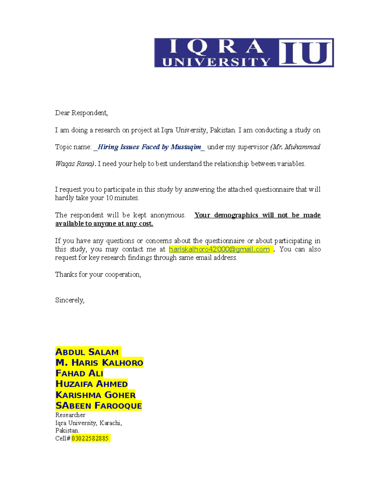 Questionnaire Answers - Dear Respondent, I am doing a research on ...