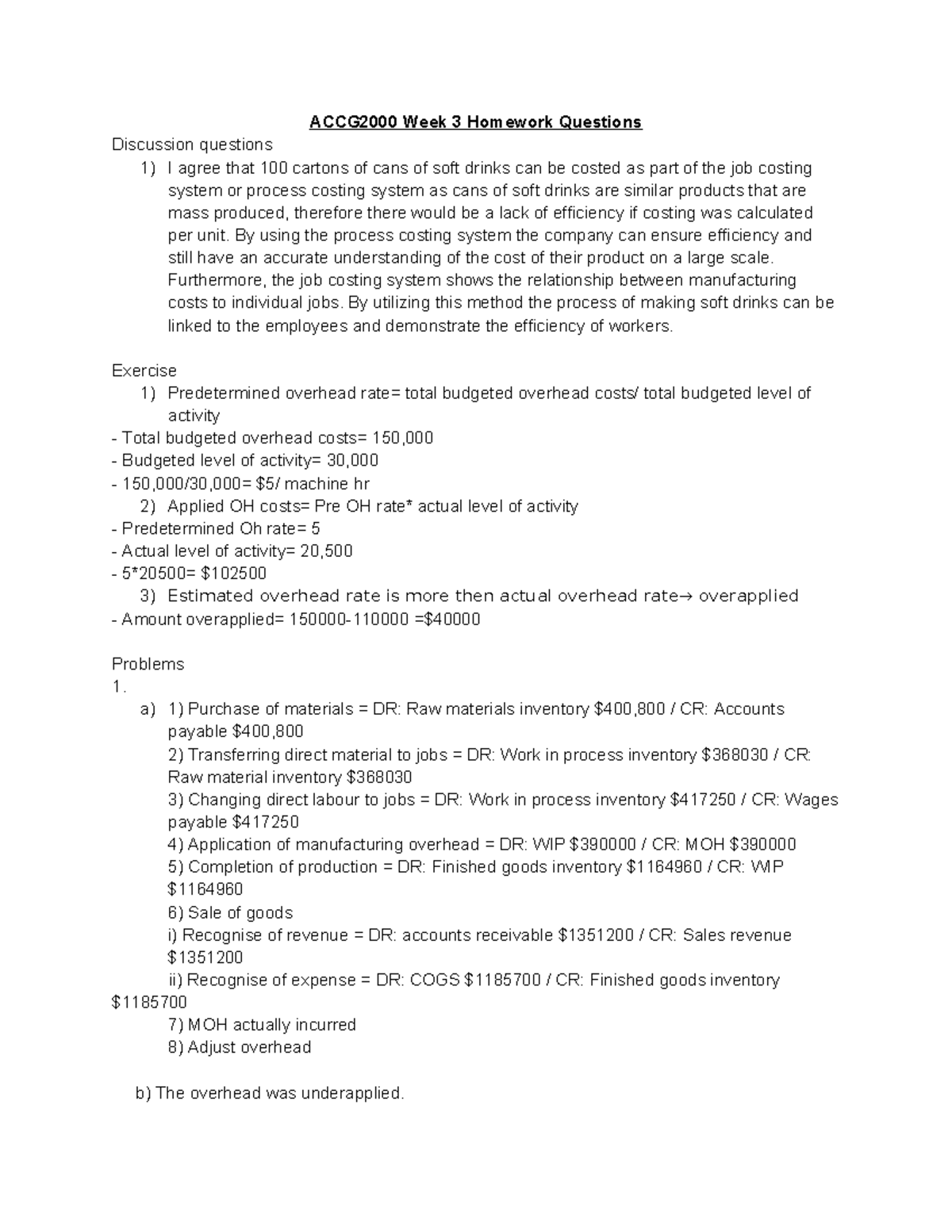 ACCG2000 Week 3 Homework Questions - ACCG2000 Week 3 Homework Questions Discussion questions I ...
