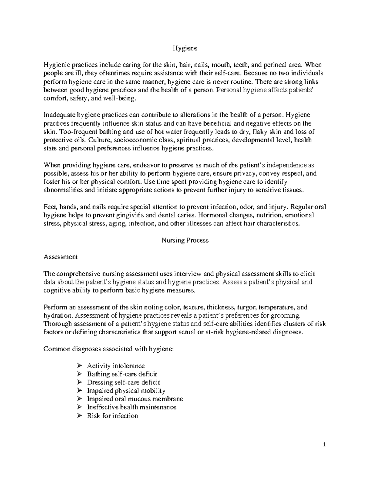 Hygiene - Hygiene Hygienic practices include caring for the skin, hair ...