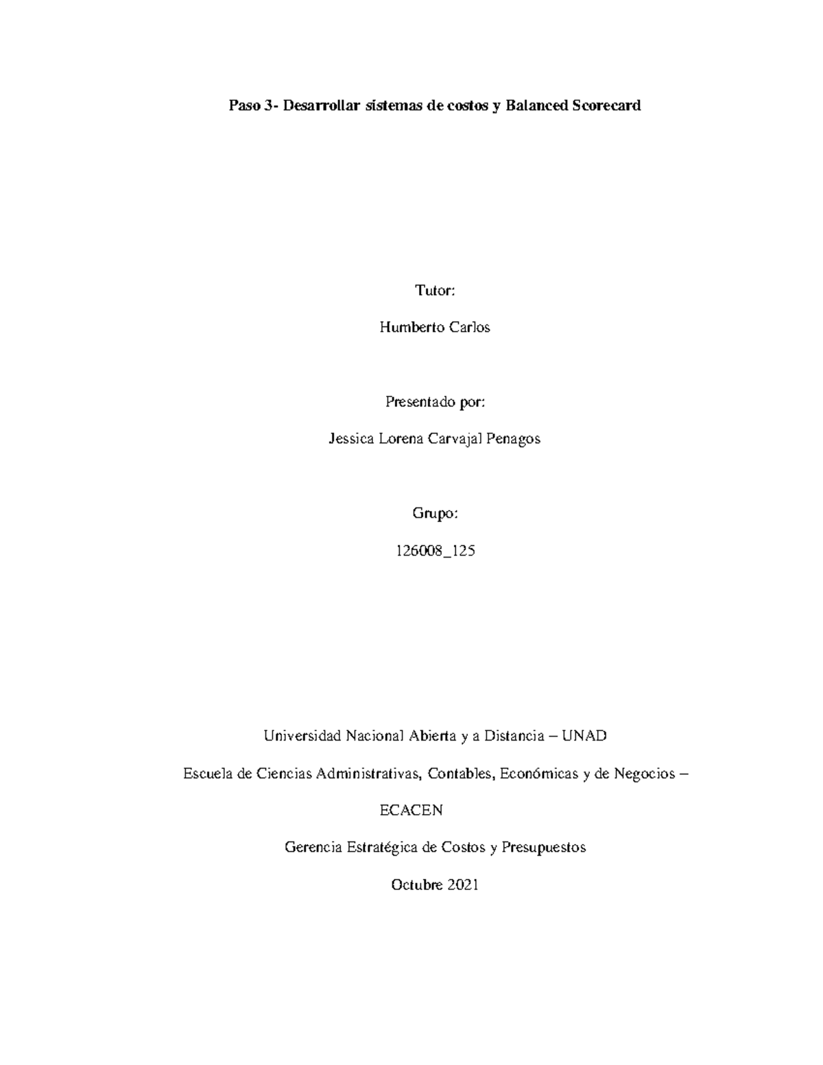 Paso 3 actividad individual gerencia de costos - Paso 3- Desarrollar sistemas de costos y ...
