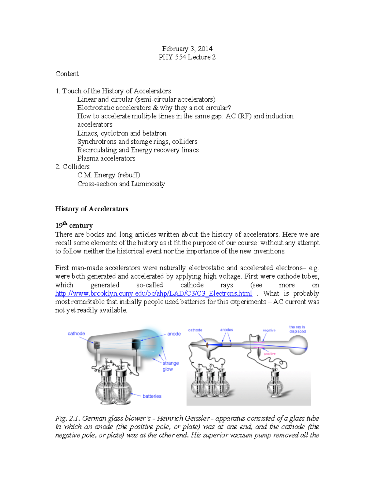 Lecture 2 - History of Accelerator, Colliders - February 3, 2014 PHY 554 Lecture 2 Content Touch ...
