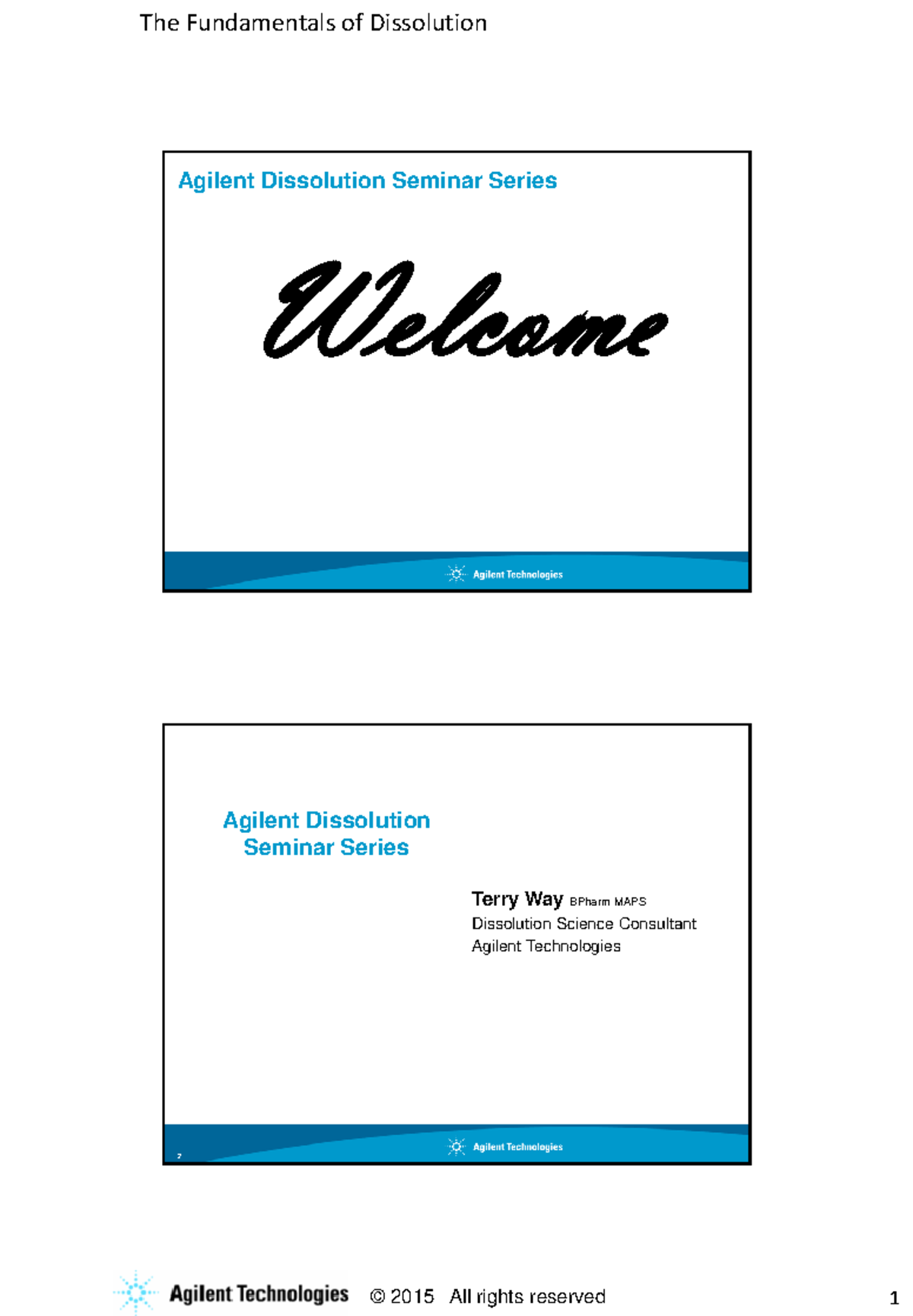 Dissolution Seminar Series - Agilent Dissolution Seminar Series Welcome ...