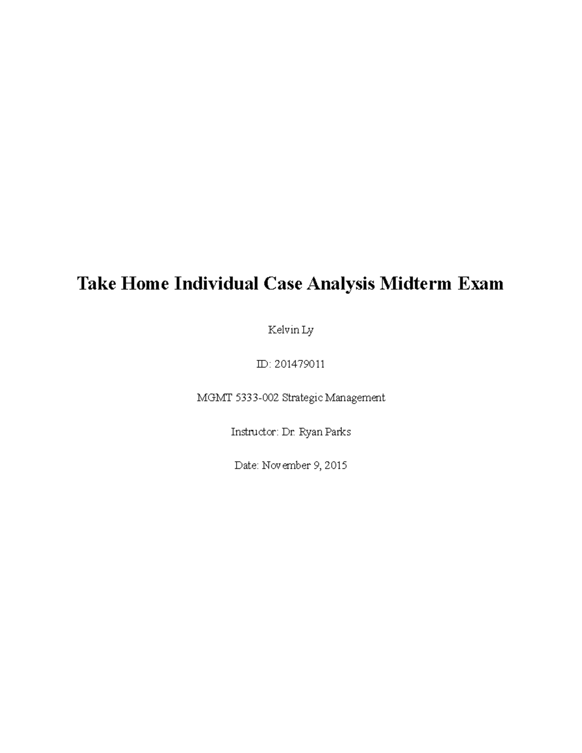 Exam 20 November 2015 - take home midterm - Take Home Individual Case ...