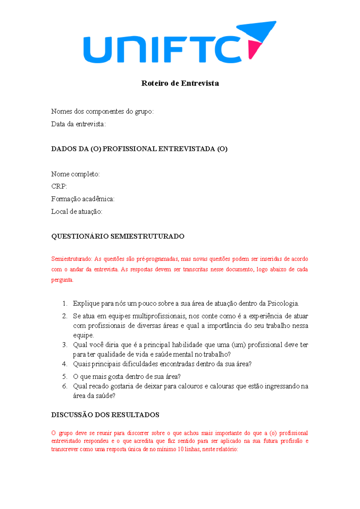 Roteiro de Entrevista - Roteiro de Entrevista Nomes dos componentes do ...