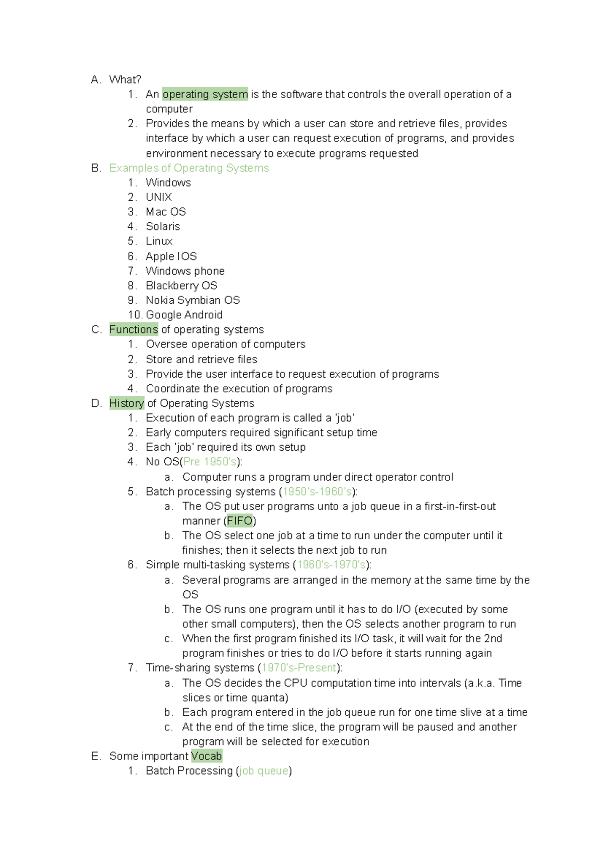 Linus and Windows and IOS - A. What? 1. An operating system is the ...