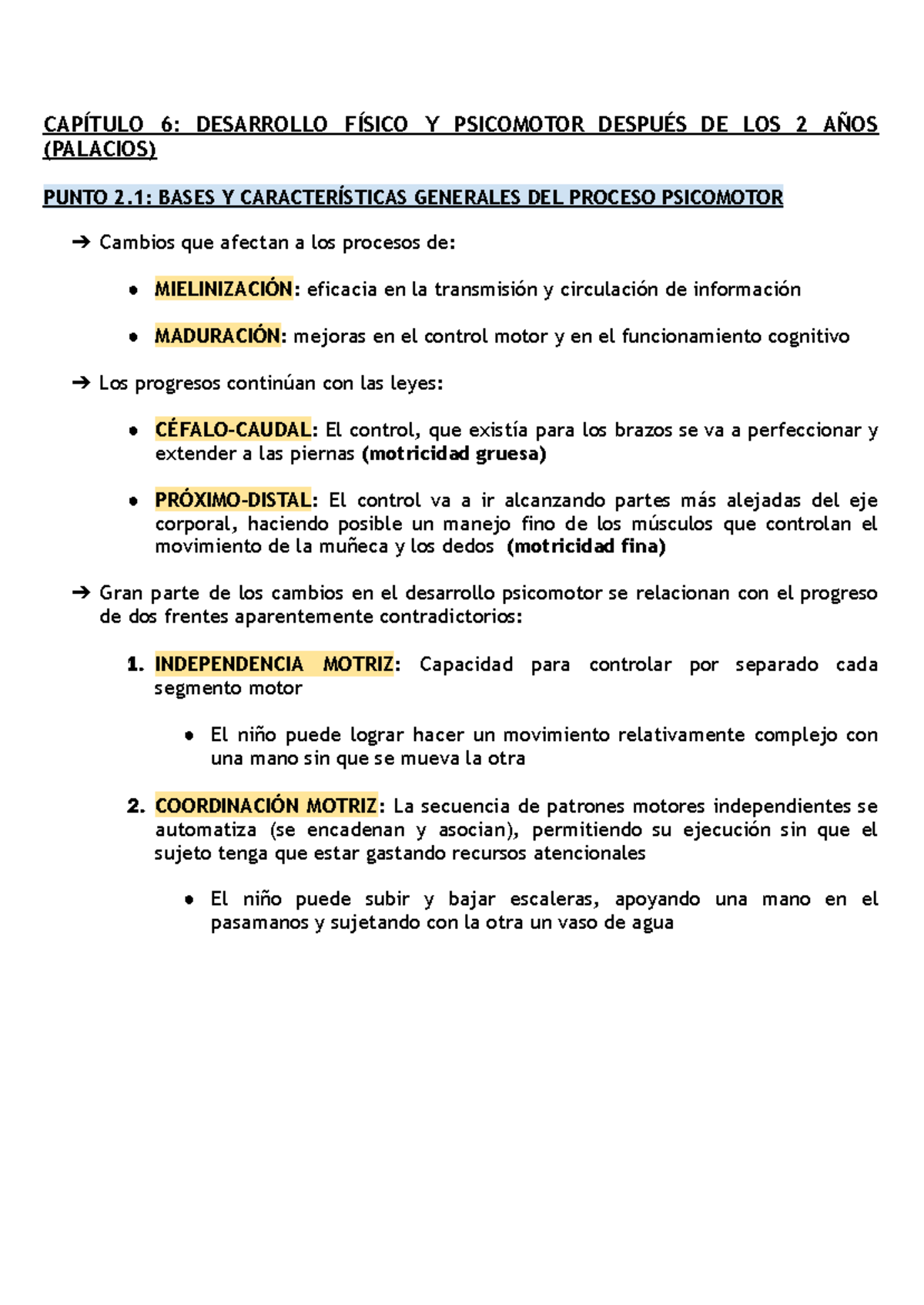 Resumen Niñez - ...... - CAPÍTULO 6: DESARROLLO FÍSICO Y PSICOMOTOR DESPUÉS DE LOS 2 AÑOS ...