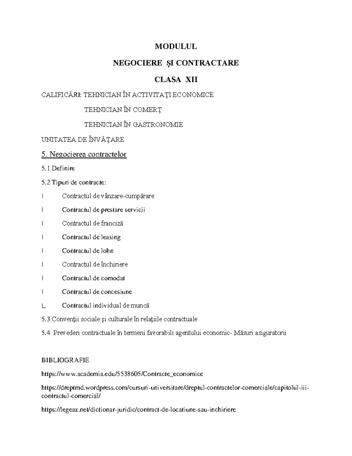 XII Negociere si contractare prof Munteanu D - MODULUL NEGOCIERE ȘI ...