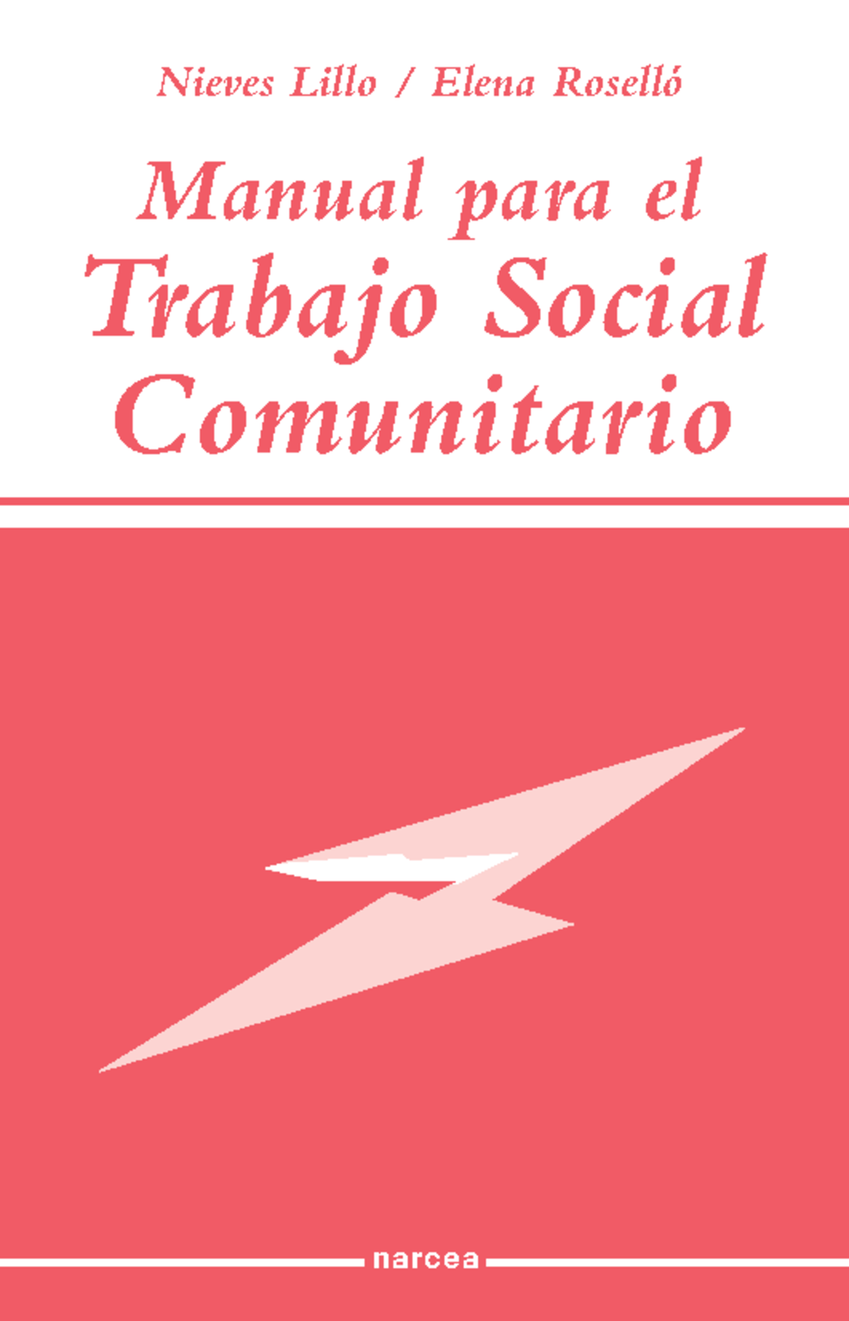 Manual para el trabajo social comunitario - Nieves Lillo / Elena ...