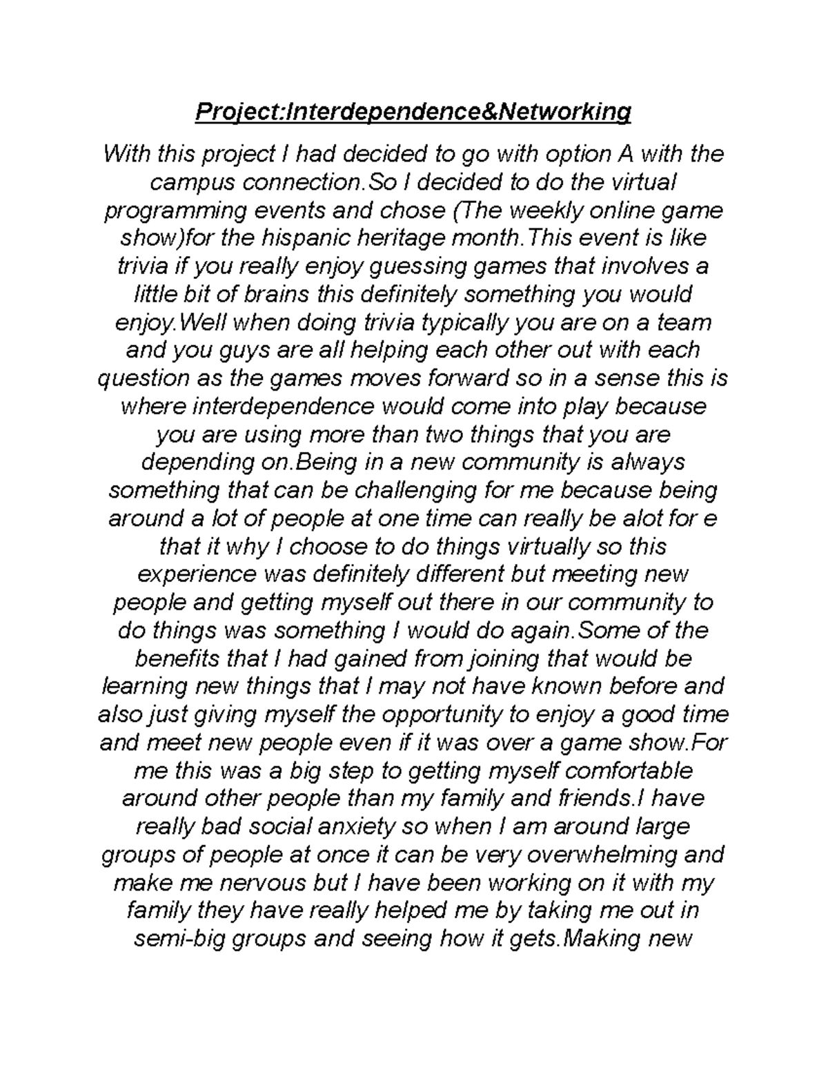 Ivyt111 This Was About Interdependence And Networking Project Interdependenceandnetworking