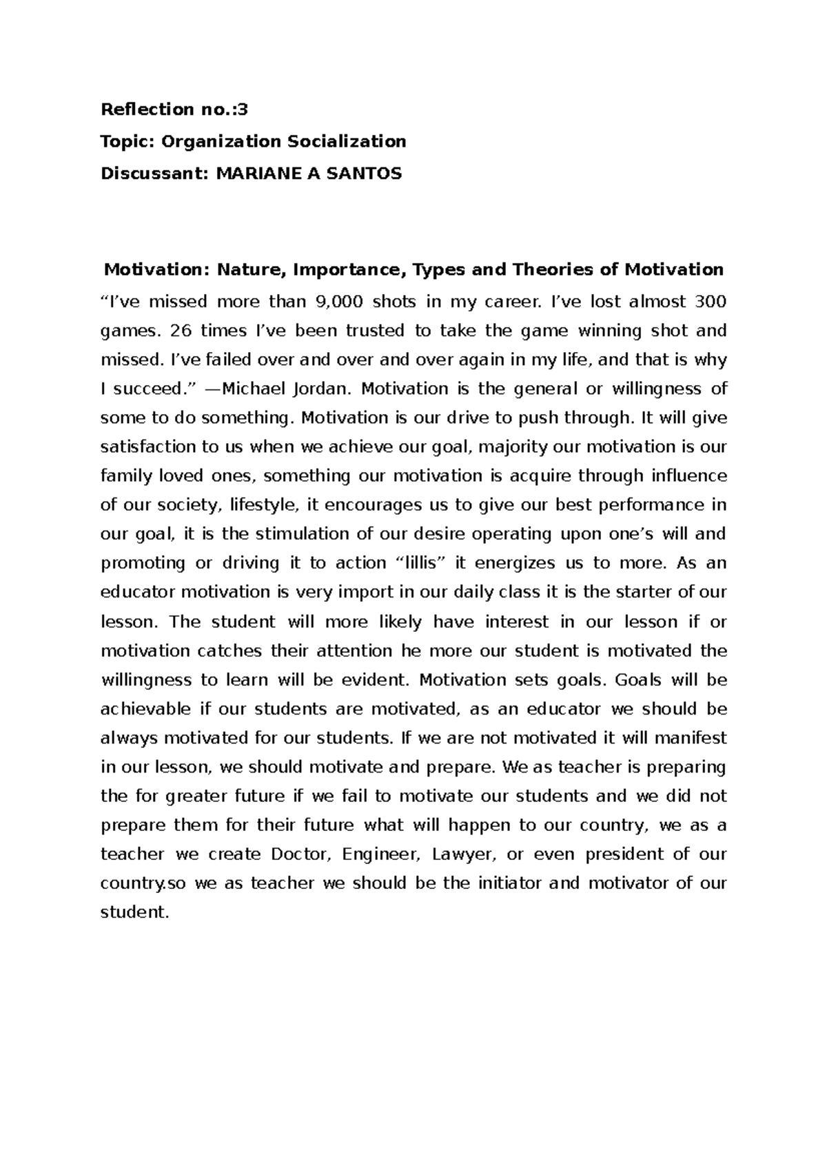 Reflection no 4 EDUC 210 - Reflection no.: Topic: Organization Socialization Discussant: MARIANE ...