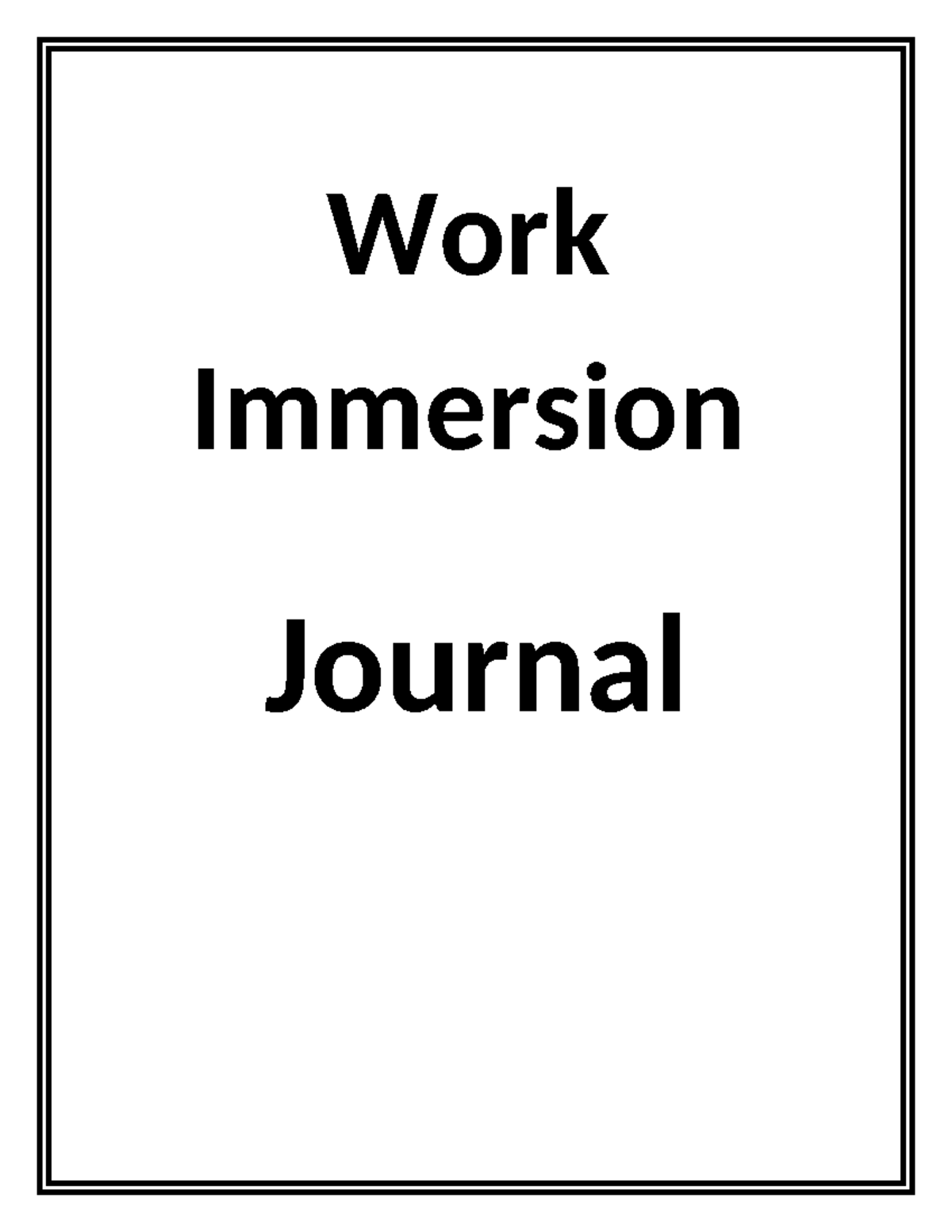 609382742 Journal About Work Immersion - Work Immersion Journal It was ...