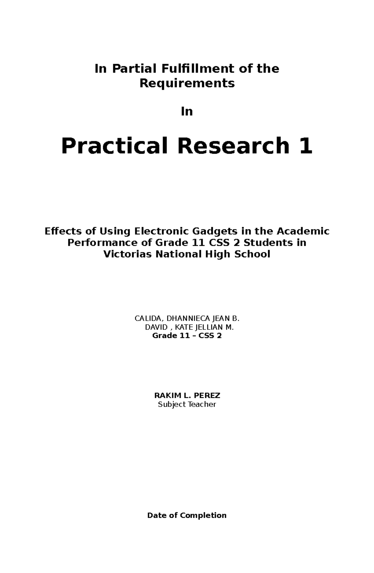 PR1 - Calida - this practical research 1 is one way to help basic ...