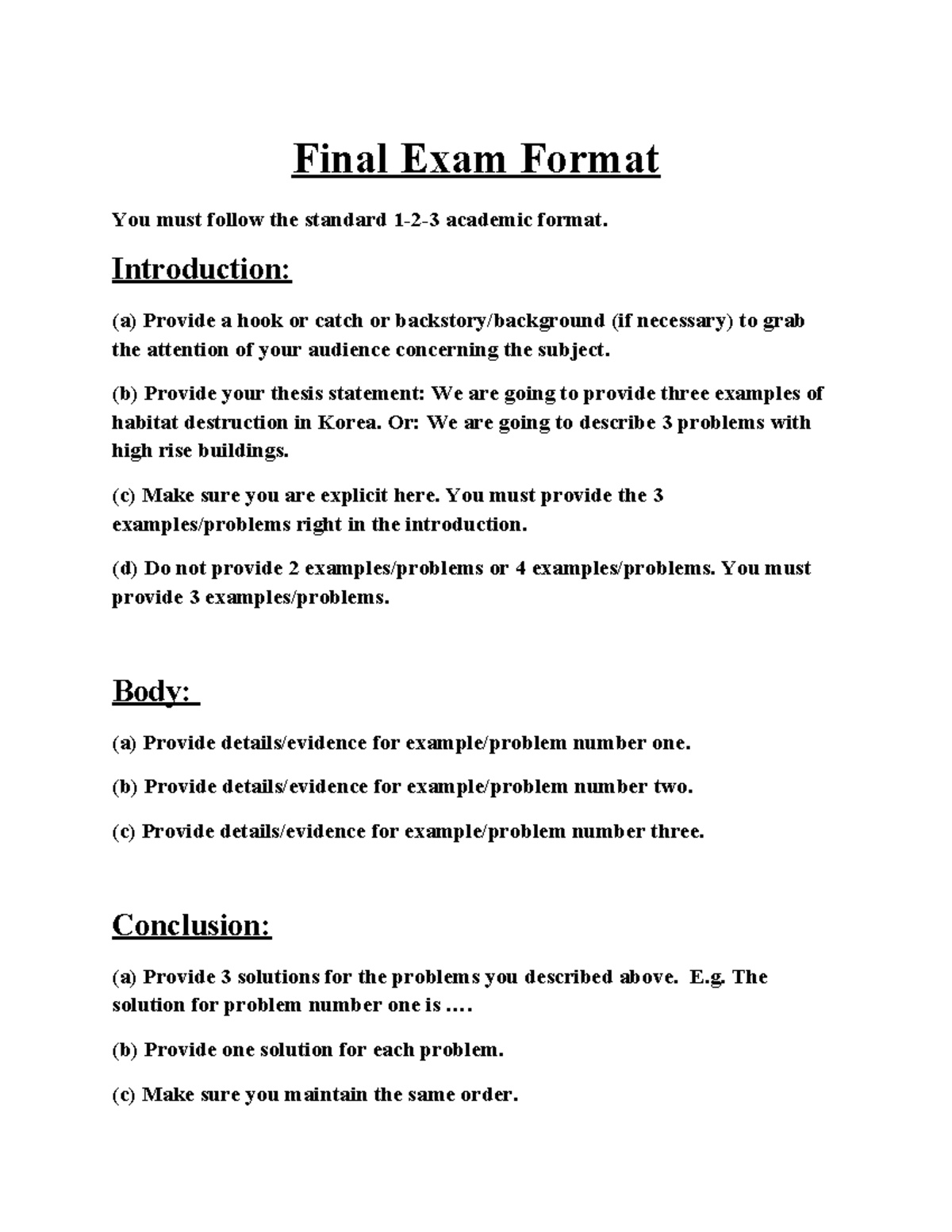 Final Exam Format - Final Exam Format You must follow the standard 1-2 ...