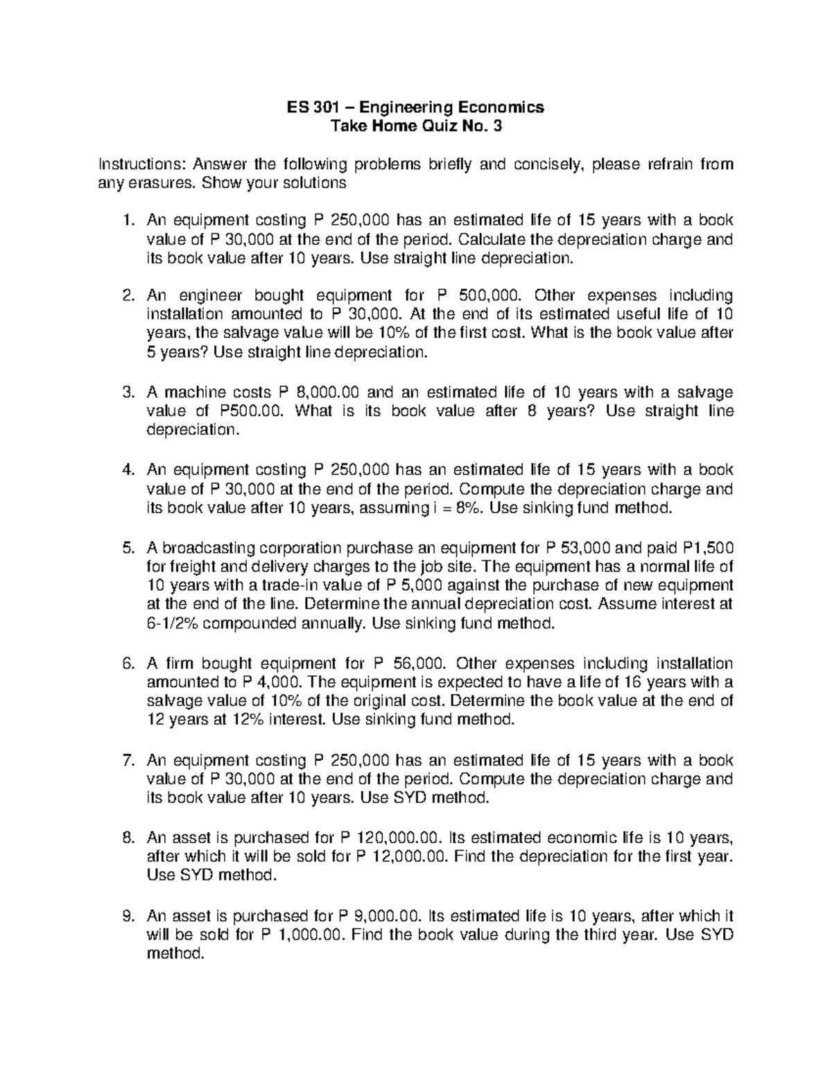 ES 301 - Take Home Quiz 3 - Quiz - ES 301 – Engineering Economics Take ...