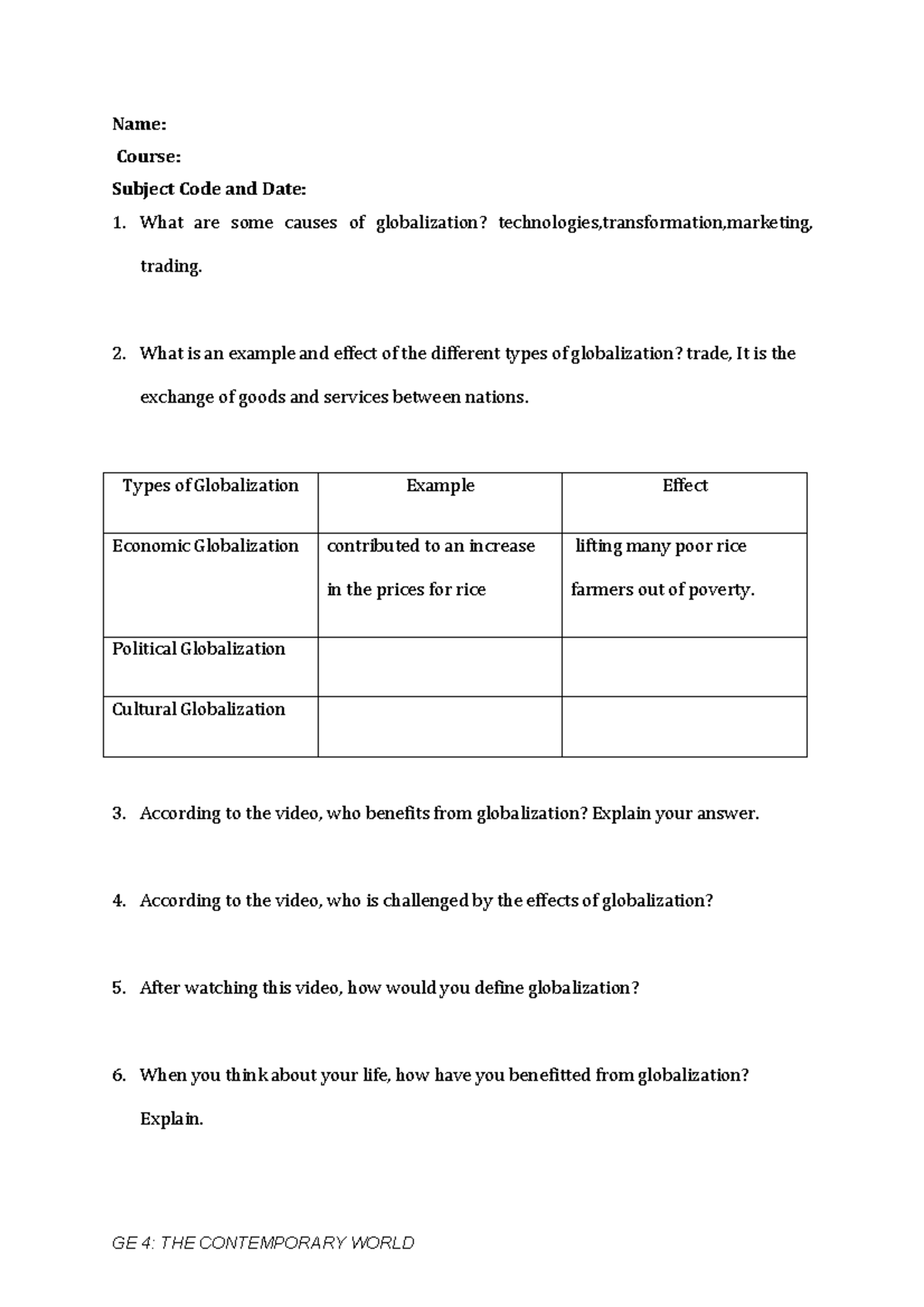 Contem - bbb - GE 4: THE CONTEMPORARY WORLD Name: Course: Subject Code ...