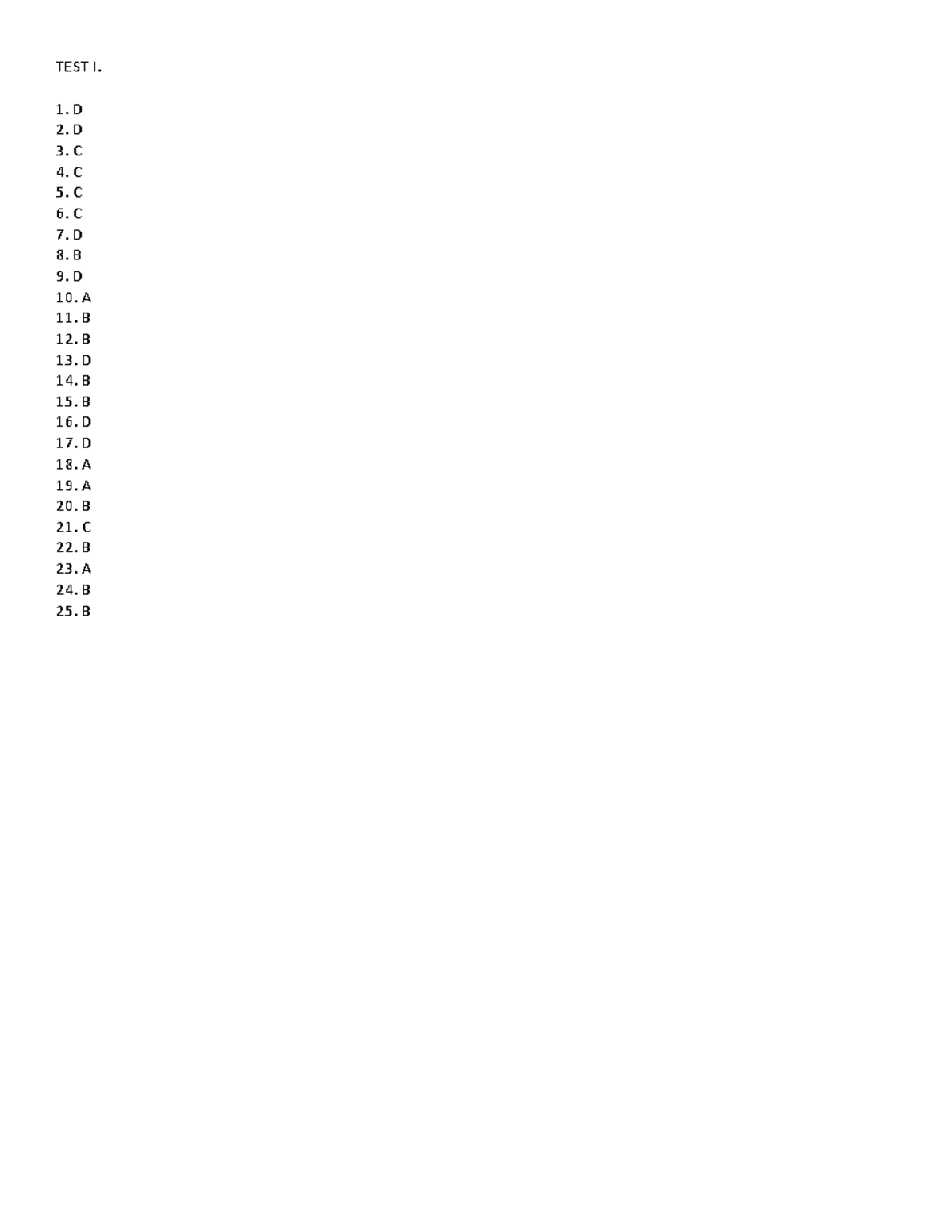 BCS-Final-Exam - TEST I. 1. D 2. D 3. C 4. C 5. C 6. C 7. D 8. B 9. D 1 ...