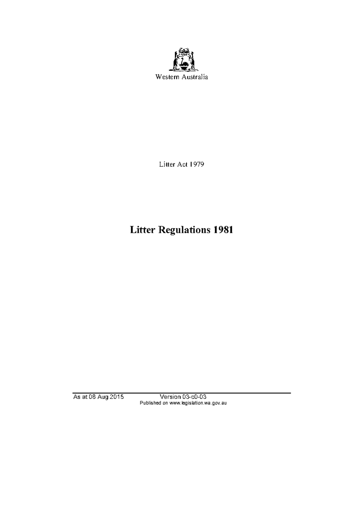 Litter Regulations 1981 - [03-c0-03] - As at 08 Aug 2015 Version 03-c0 ...