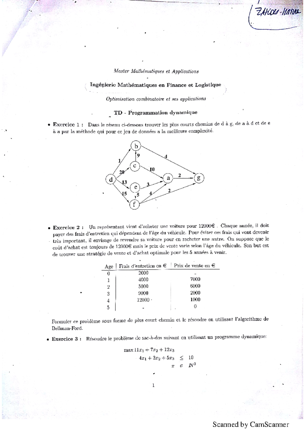 Serie 2 Programmation dynamique - Optimisation combinatoire - TD - Scanned by CamScanner Scanned ...