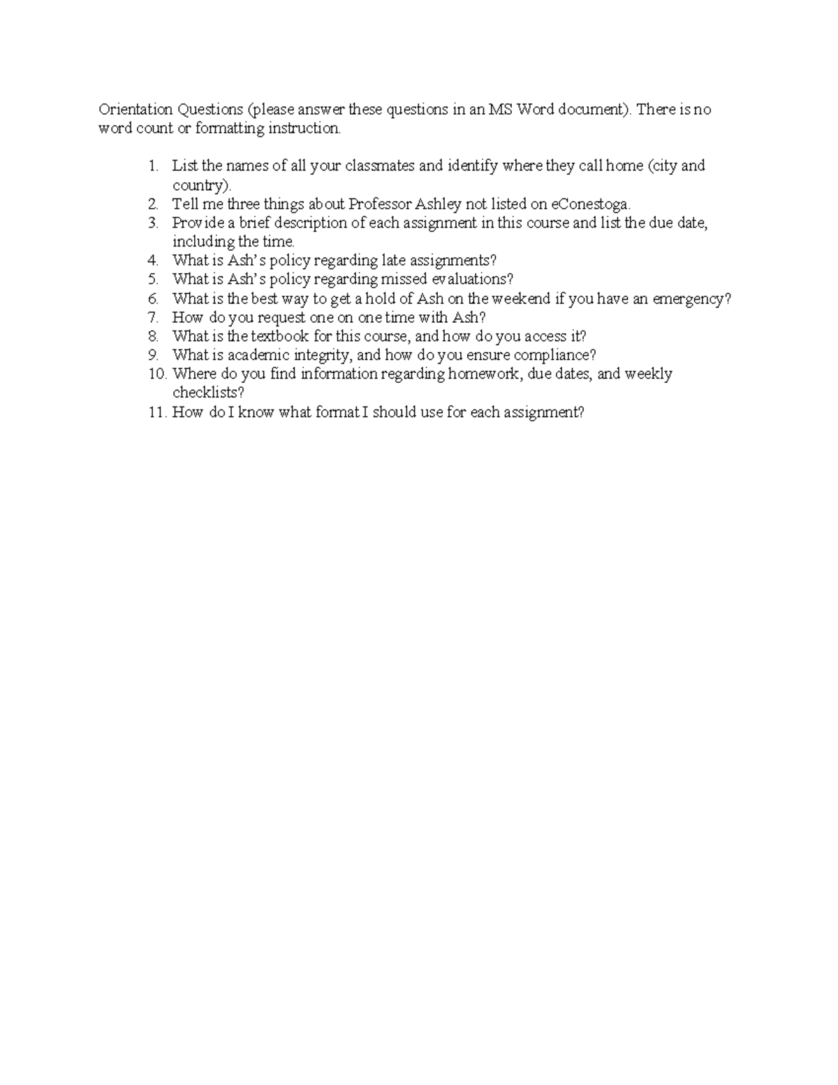 Orientation Quiz - lecture - Orientation Questions (please answer these ...