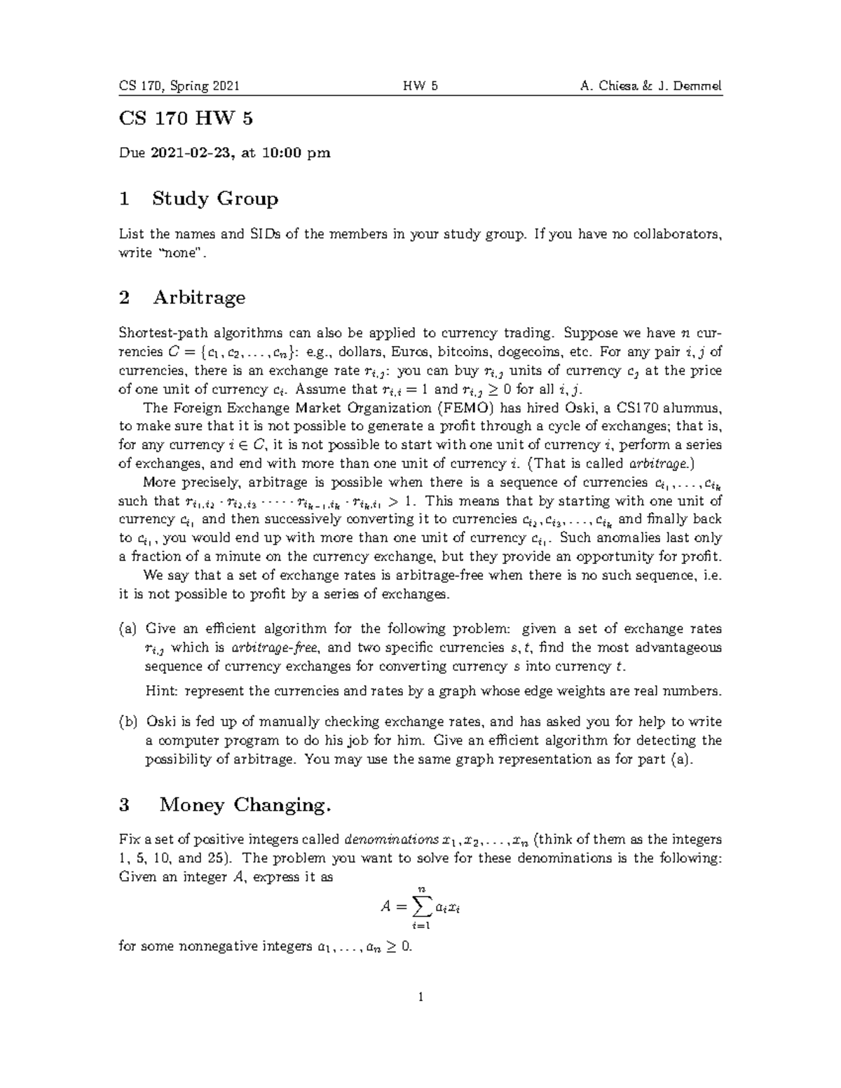 Hw05 - HW5 - CS 170, Spring 2021 HW 5 A. Chiesa & J. Demmel CS 170 HW 5 Due 2021-02-23, at 10:00 ...