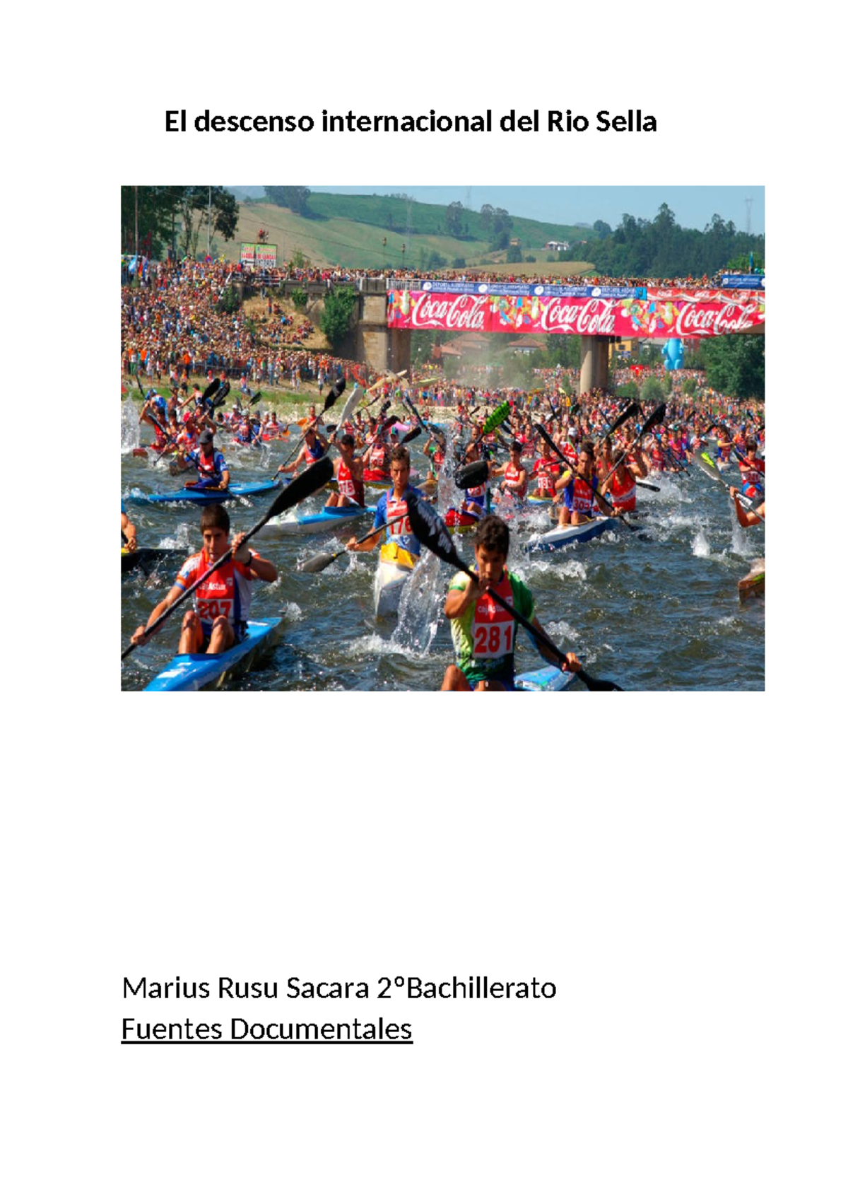 El descenso del Sella - El descenso internacional del Rio Sella Marius ...