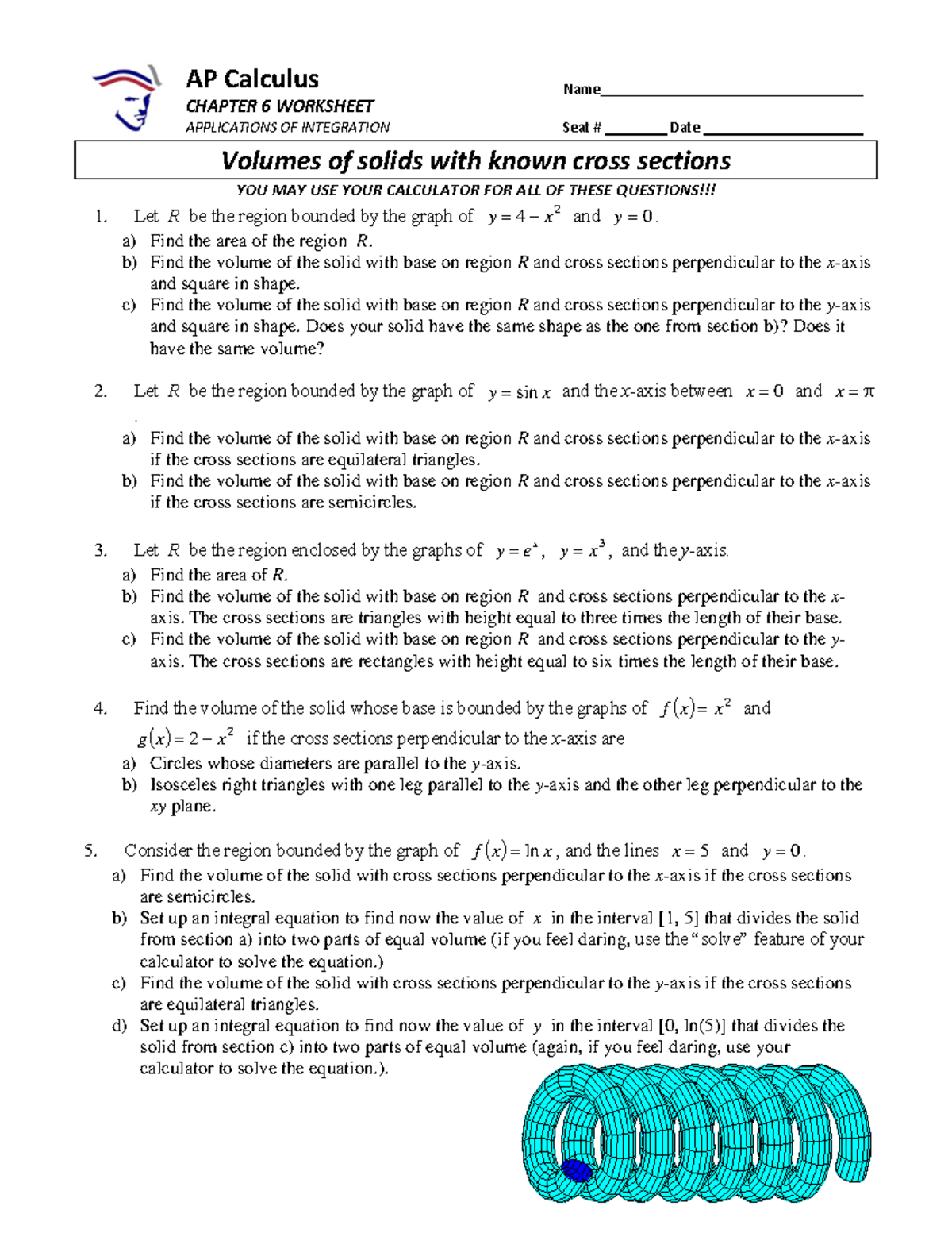 Known-Cross-sections - AP Calculus CHAPTER 6 WORKSHEET APPLICATIONS OF ...