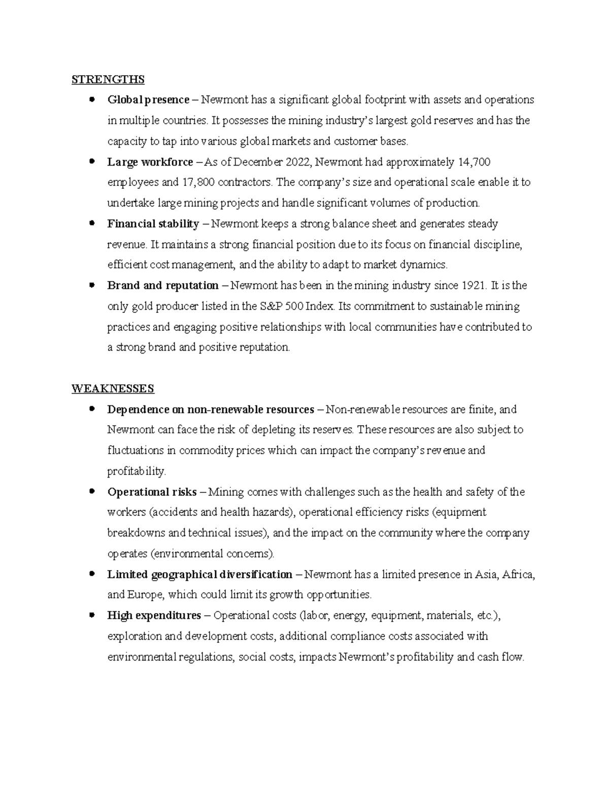 SWOT Analysis - Newmont SWOT - STRENGTHS Global presence – Newmont has ... SWOT Analysis - Newmont SWOT - STRENGTHS Global presence – Newmont has ...