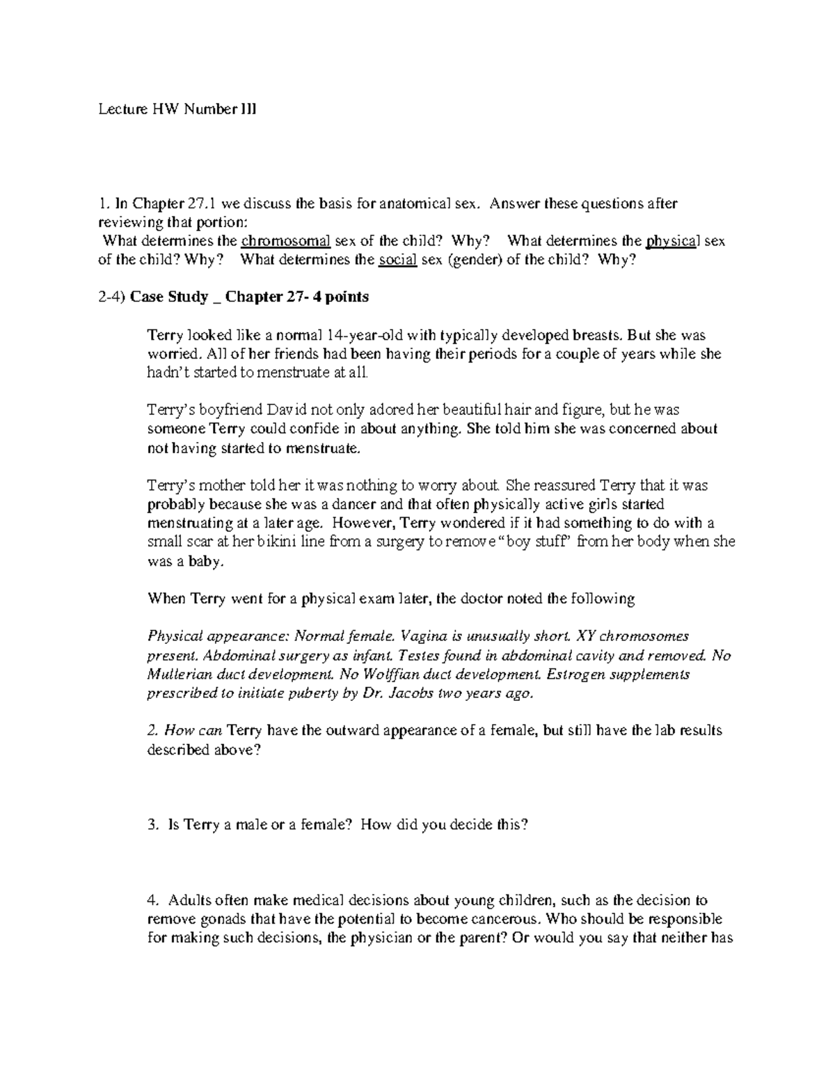 Unit III HW - 123 - Lecture HW Number III In Chapter 27 we discuss the ...