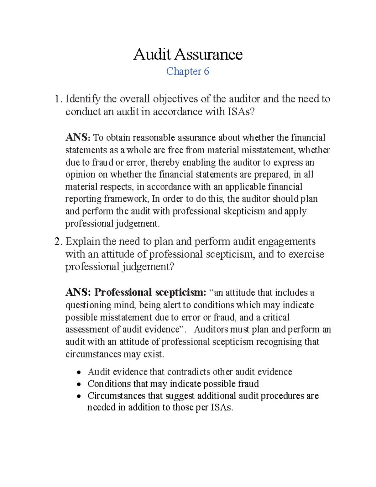 Audit Assurance Questions and answers - Audit Assurance Chapter 6 1. Identify the overall ...