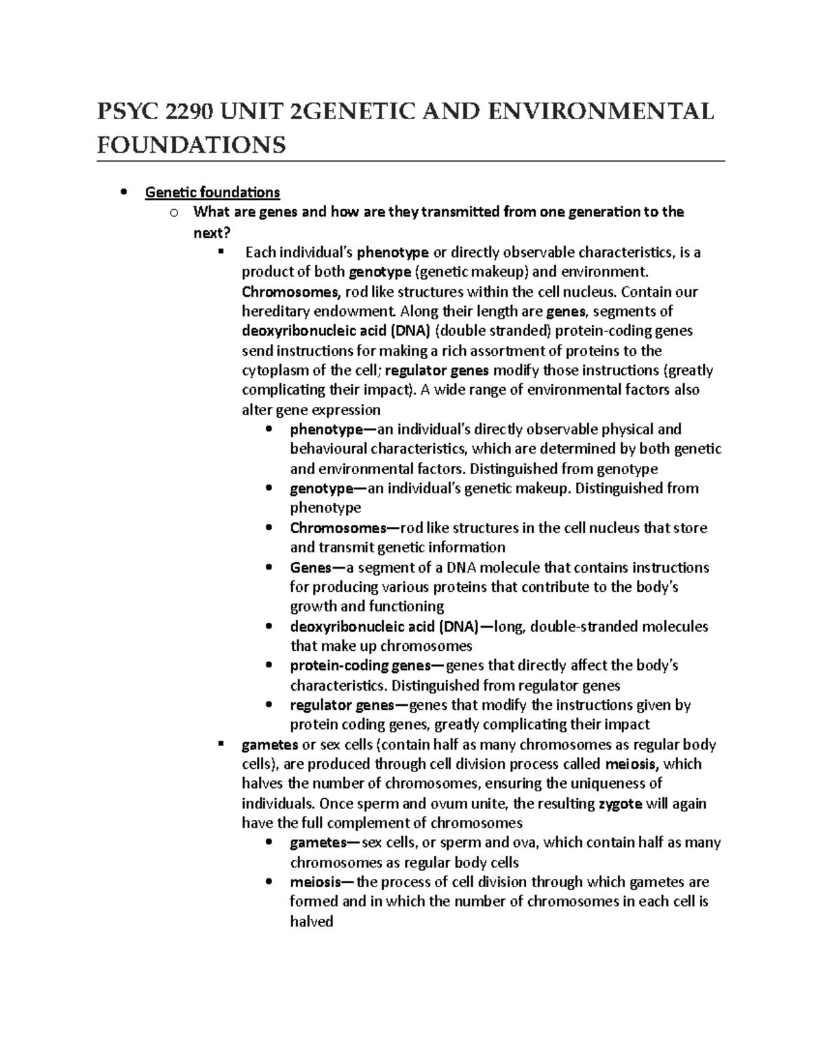Unit2 - PSYC 2290 UNIT 2GENETIC AND ENVIRONMENTAL FOUNDATIONS Genetic foundations o What are ...