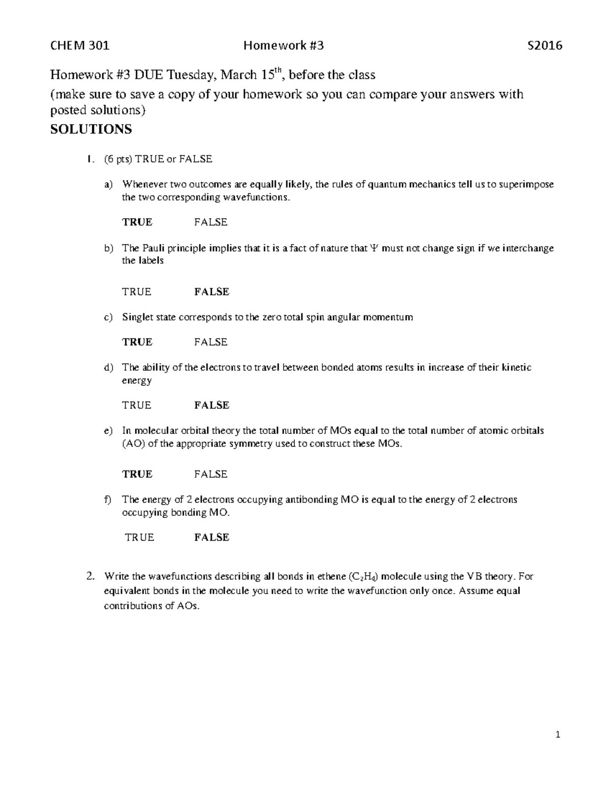 HW3 solutions S16 - Homework #3 DUE Tuesday, March 15 th, before the ...