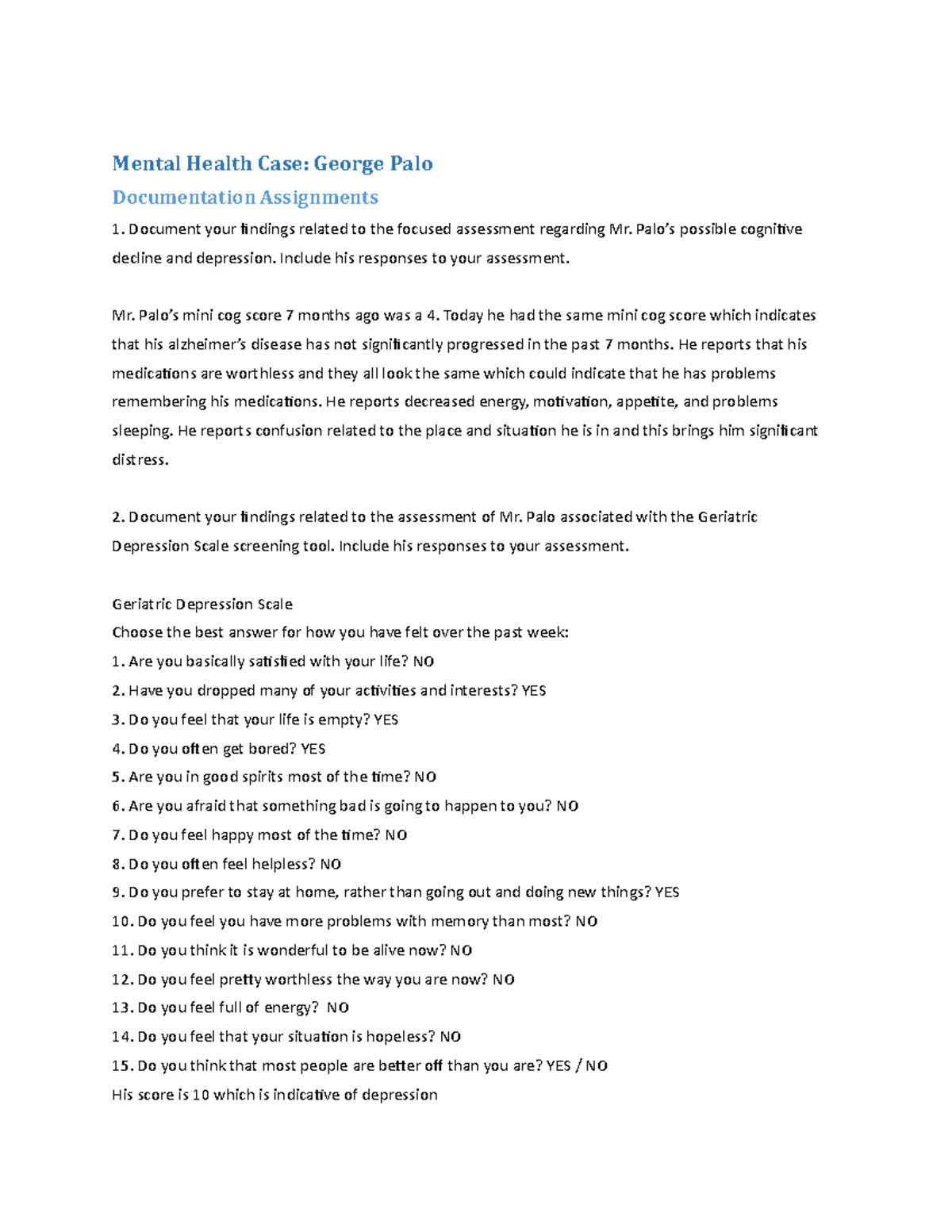 George palo documentation assignment - Mental Health Case: George Palo ...