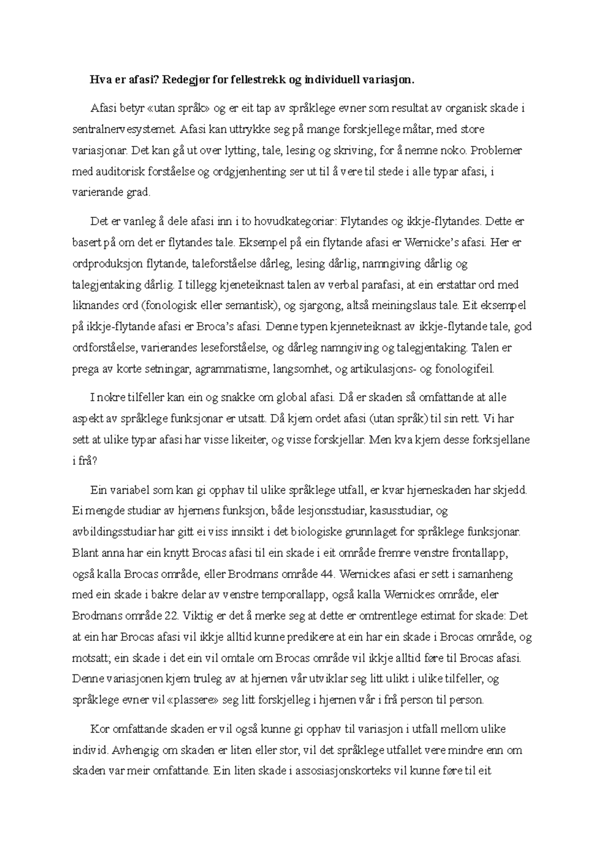 Afasi 1 - Hva er afasi? Redegjør for fellestrekk og individuell ...