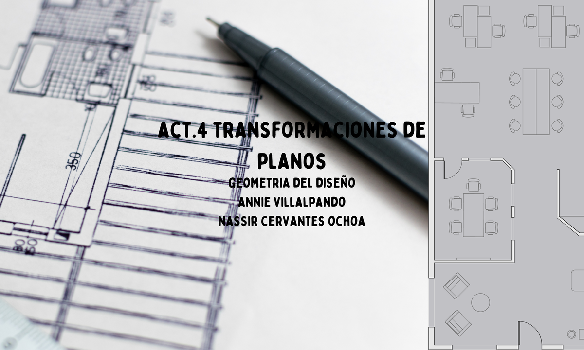 ACT.4 Transformaciones de planos - Geometría del diseño - act transformaciones de planos ...