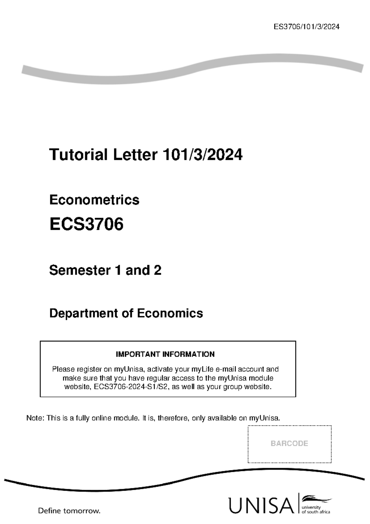ECS3706-TUT - ES3706/101/3/ 2024 Tutorial Letter 101/ 3 / 2024 ...