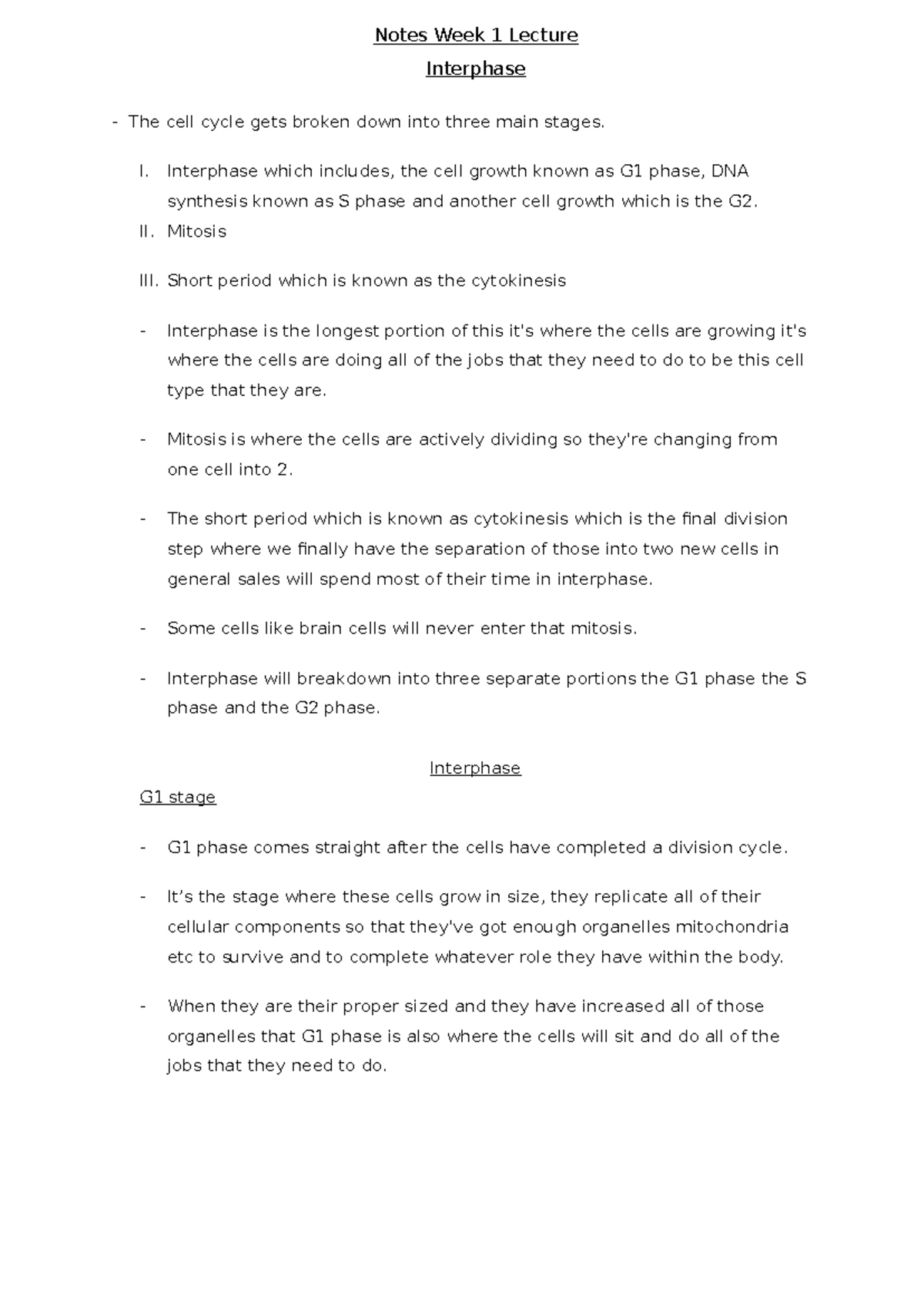 Notes Week 1 Lecture Notes Week 1 Lecture Interphase The Cell Cycle Gets Broken Down Into