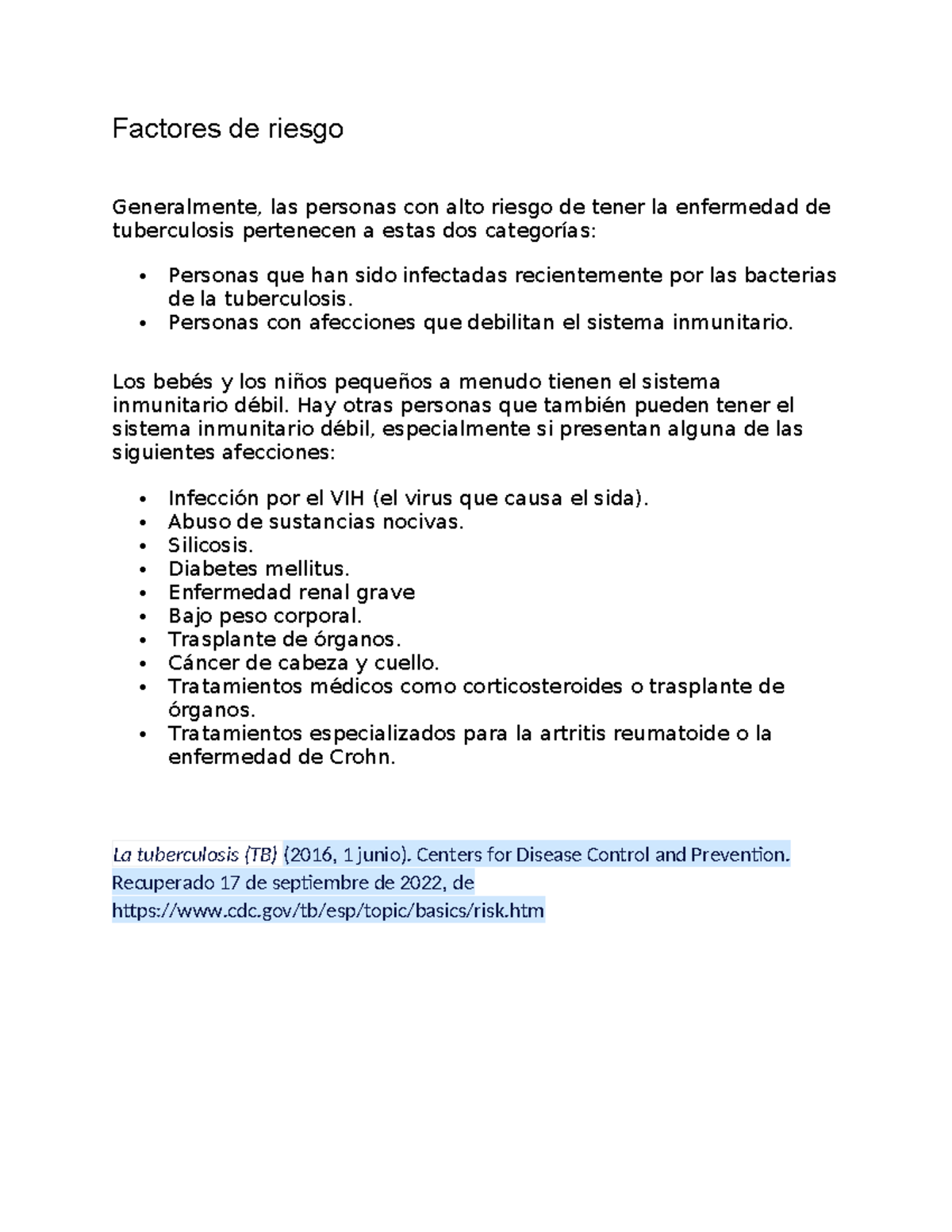 Factores de riesgo tuberculosis - Factores de riesgo Generalmente, las ...