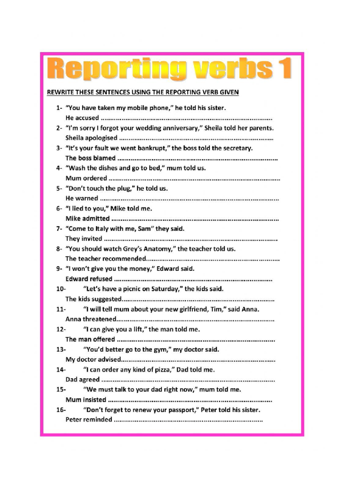 Document - Reporting verbs 1 REWRITE THESE SENTENCES USING THE ...