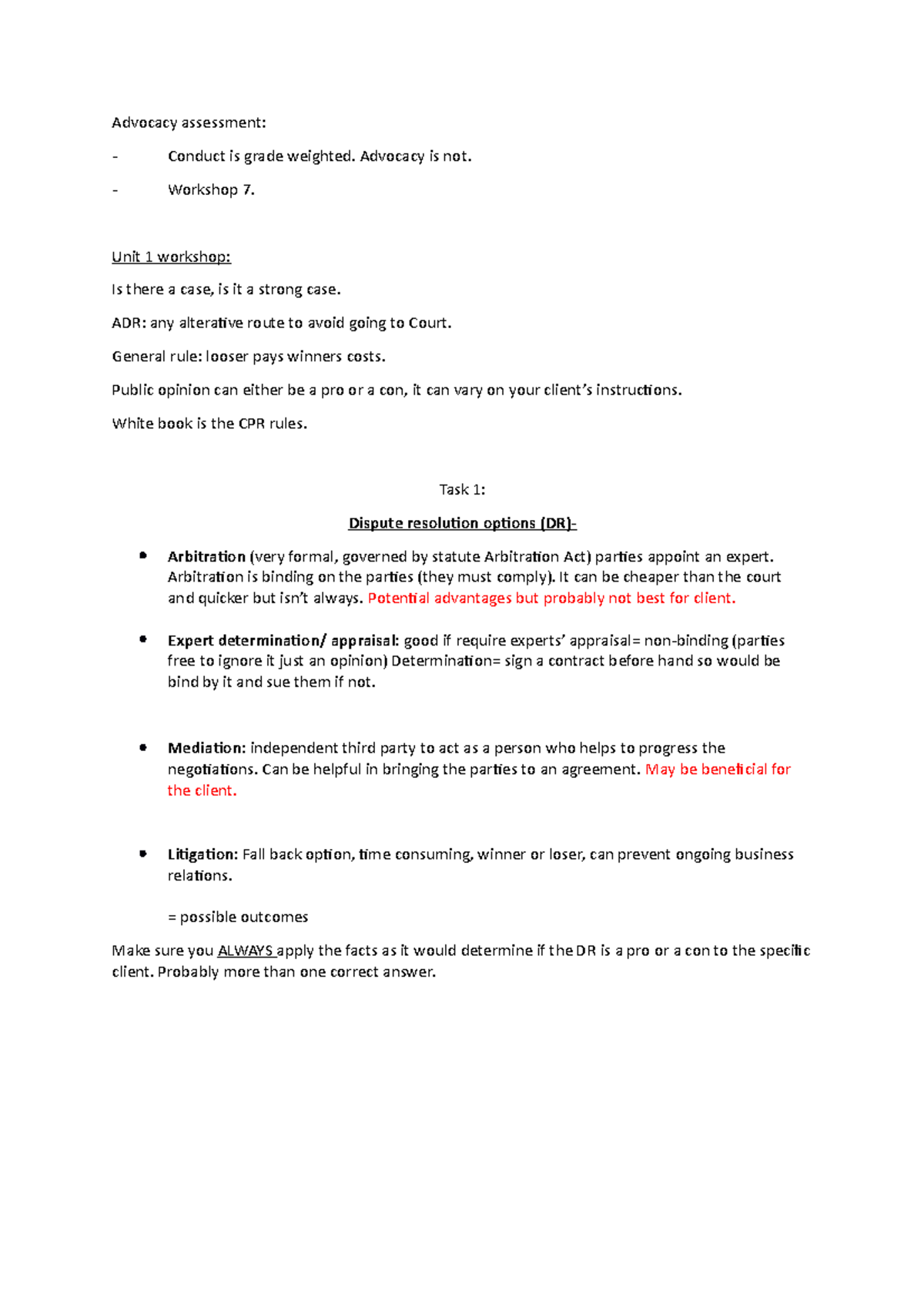 Unit 1 DR done - notes - Advocacy assessment: Conduct is grade weighted ...