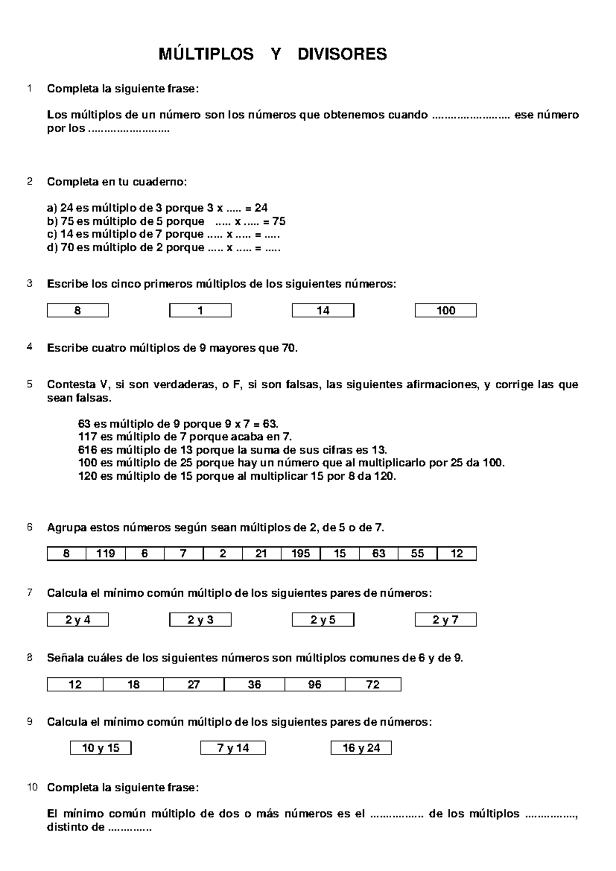 1. Ejercicios multiplos y divisores - MÚLTIPLOS Y DIVISORES 1 Completa ...