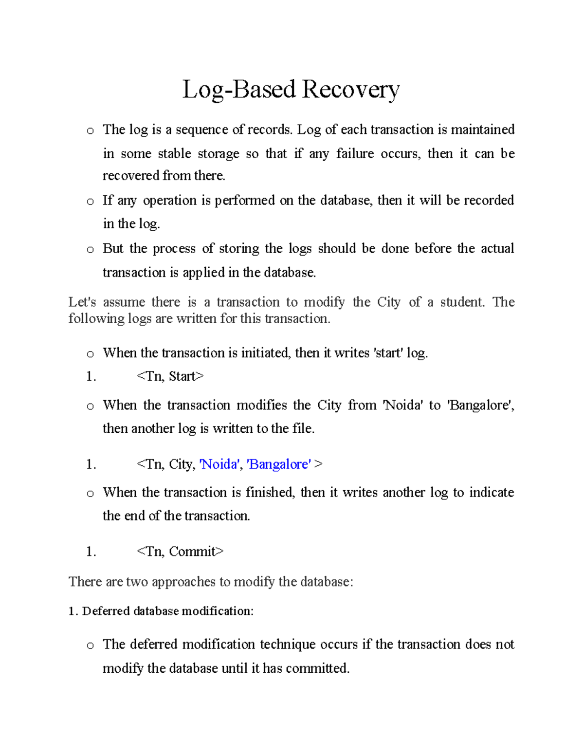 Log Based Recovery Log Based Recovery O The Log Is A Sequence Of